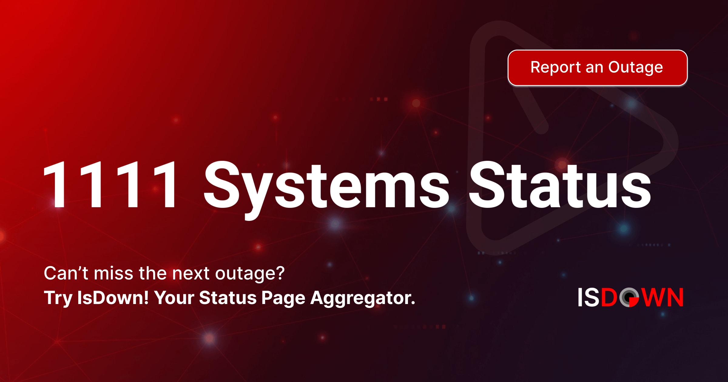 Is 1111 Systems Down? Check current status and user reports | IsDown