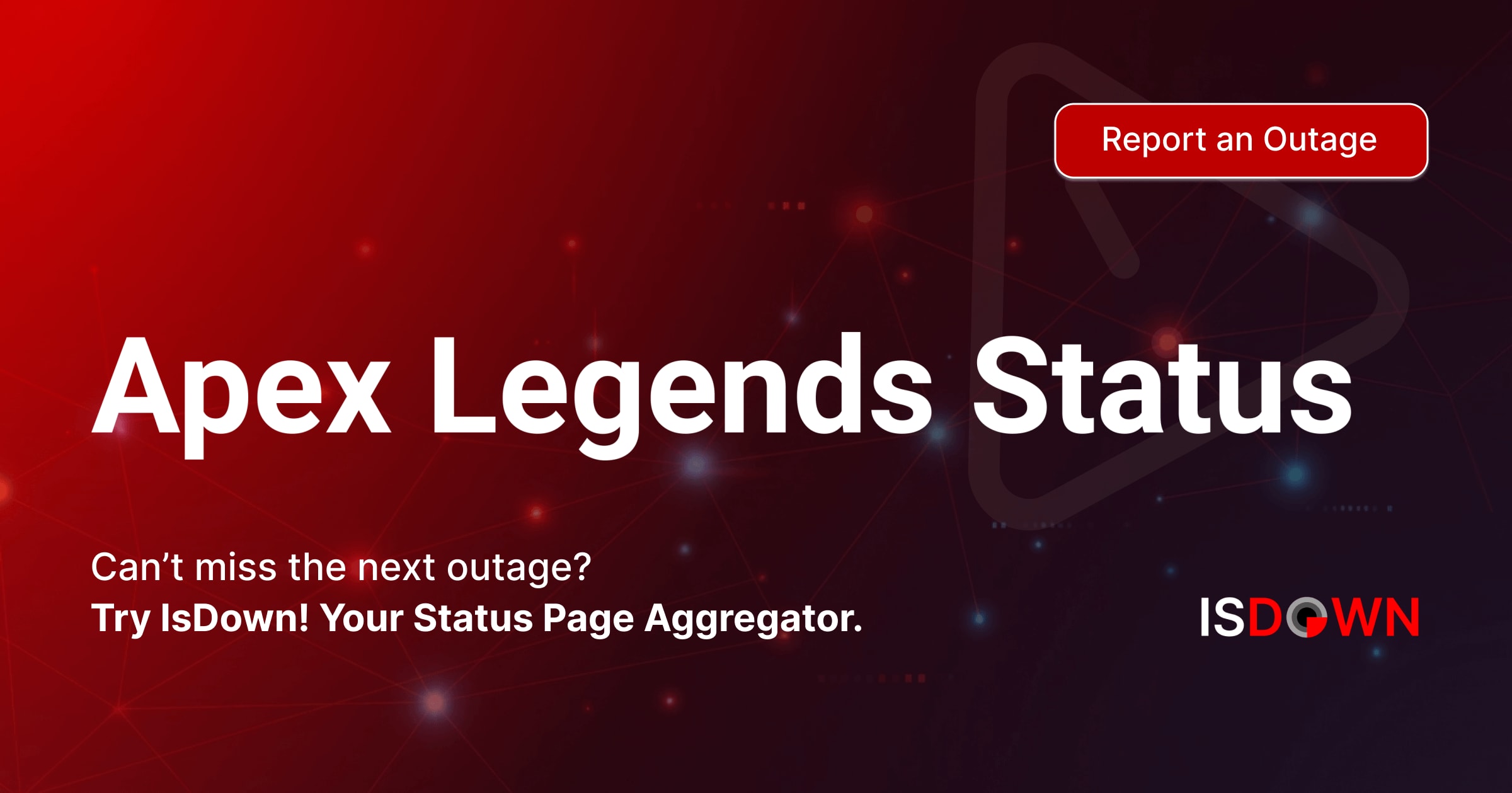 Is Apex Legends Down? Check current status and user reports | IsDown