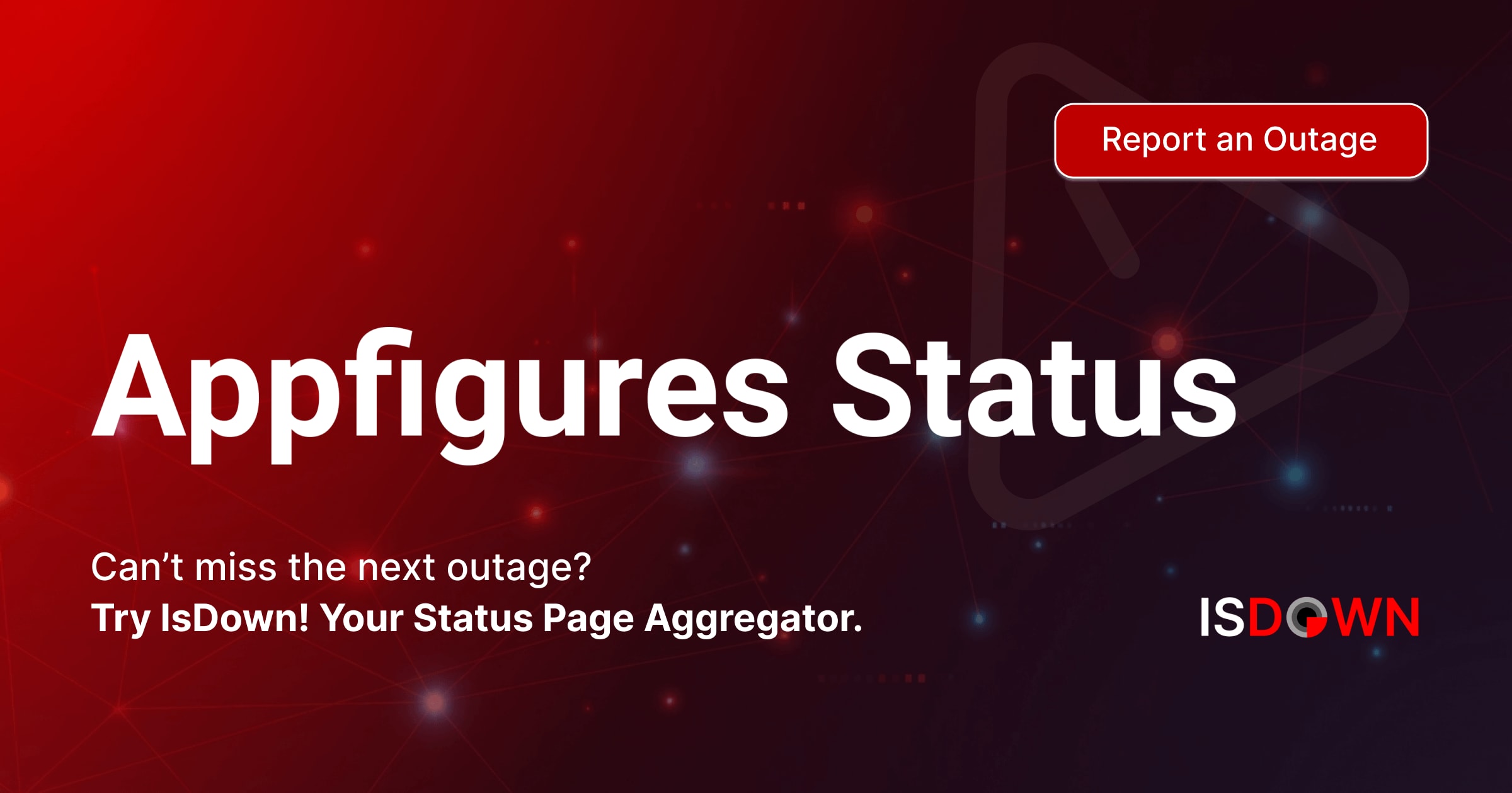 Is Appfigures Down? Check current status and user reports | IsDown
