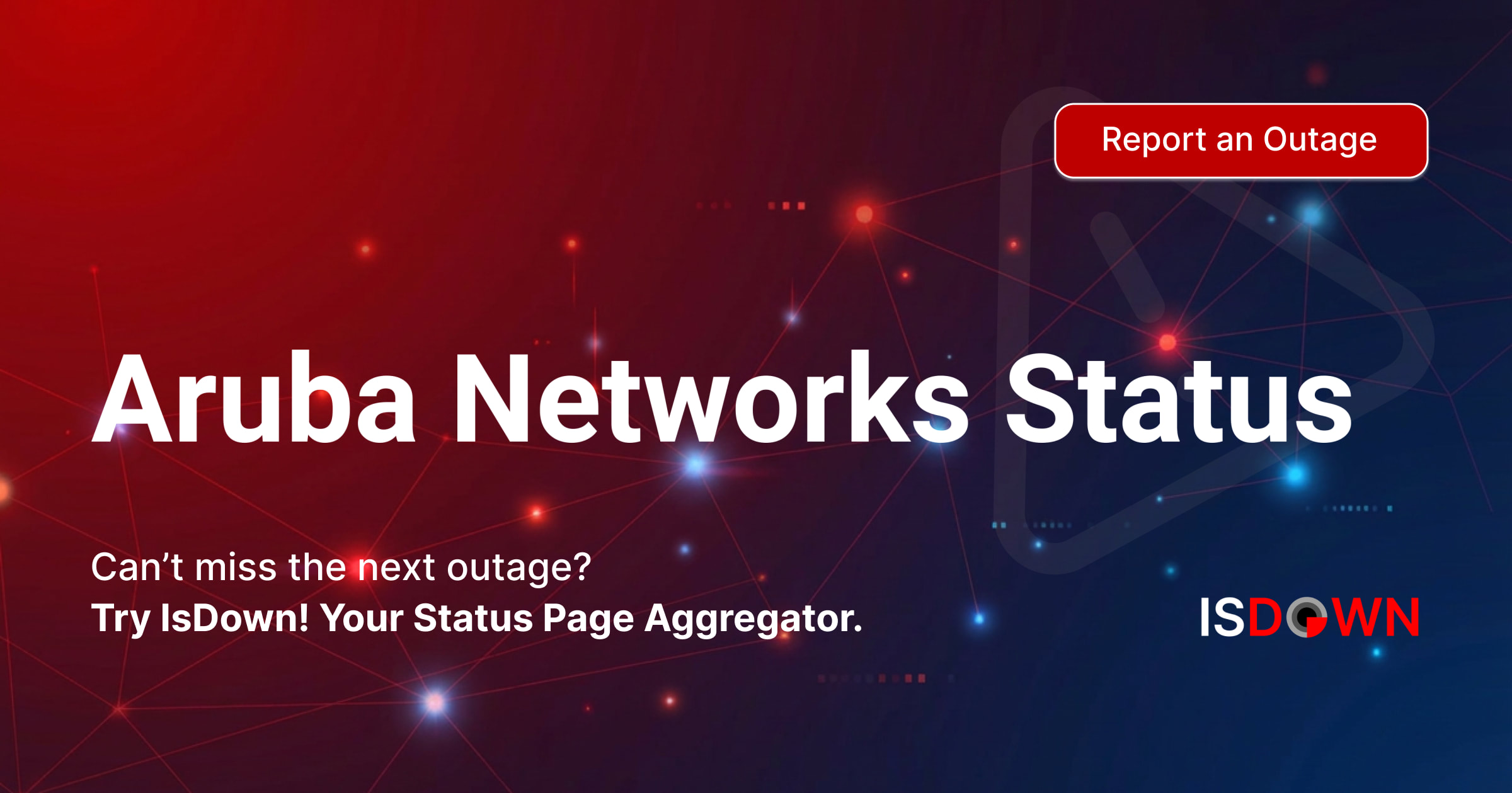 Is Aruba Networks Down? Check current status and user reports | IsDown