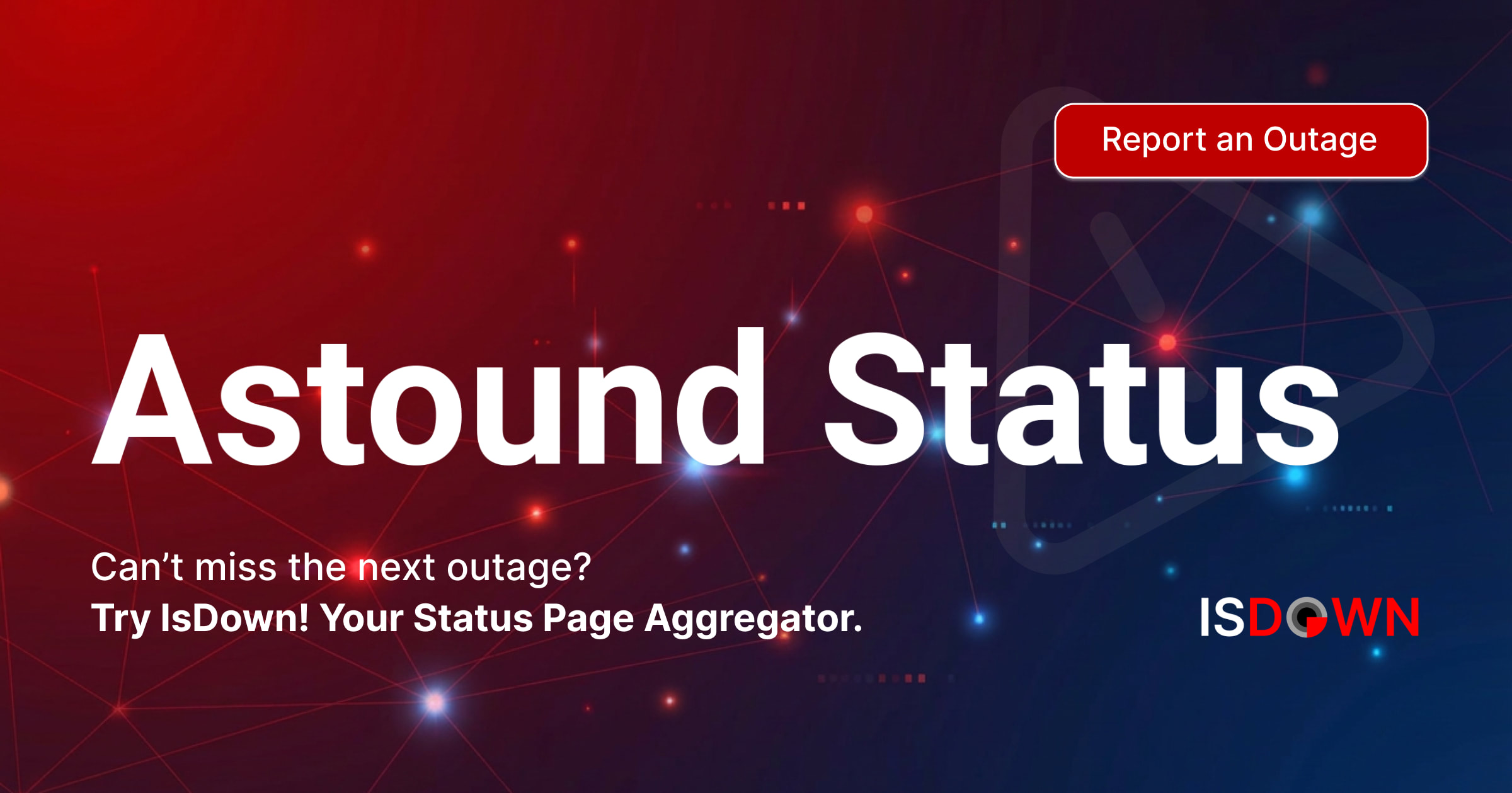 Is Astound Down? Check current status and user reports | IsDown