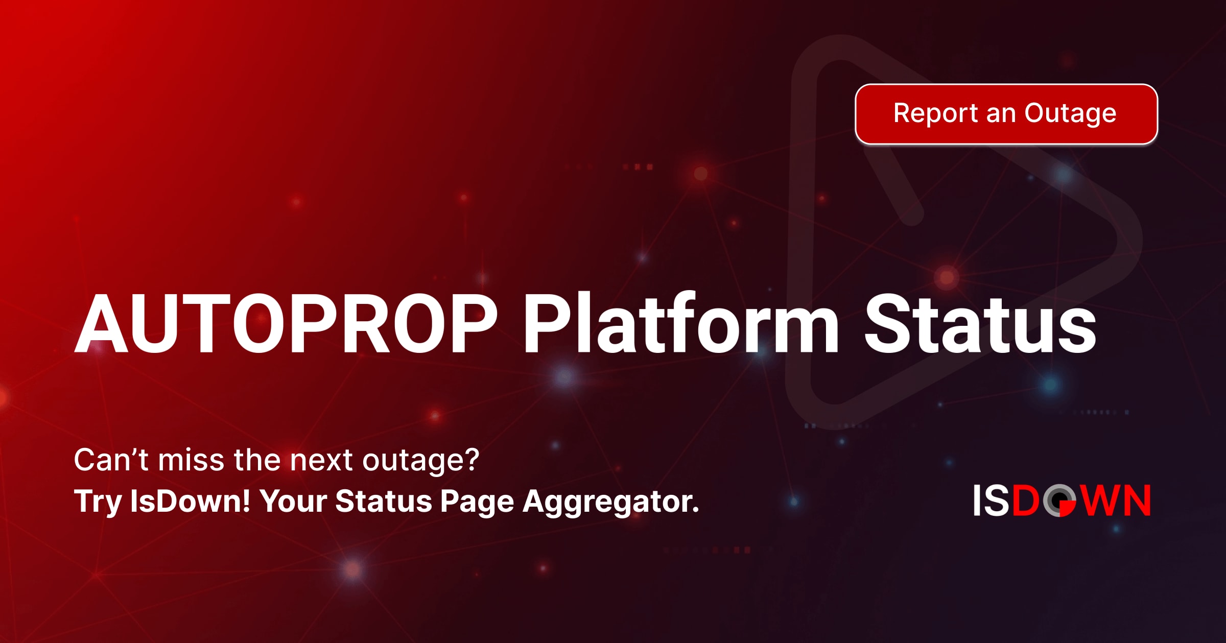 Is AUTOPROP Platform Down? Check current status and user reports | IsDown