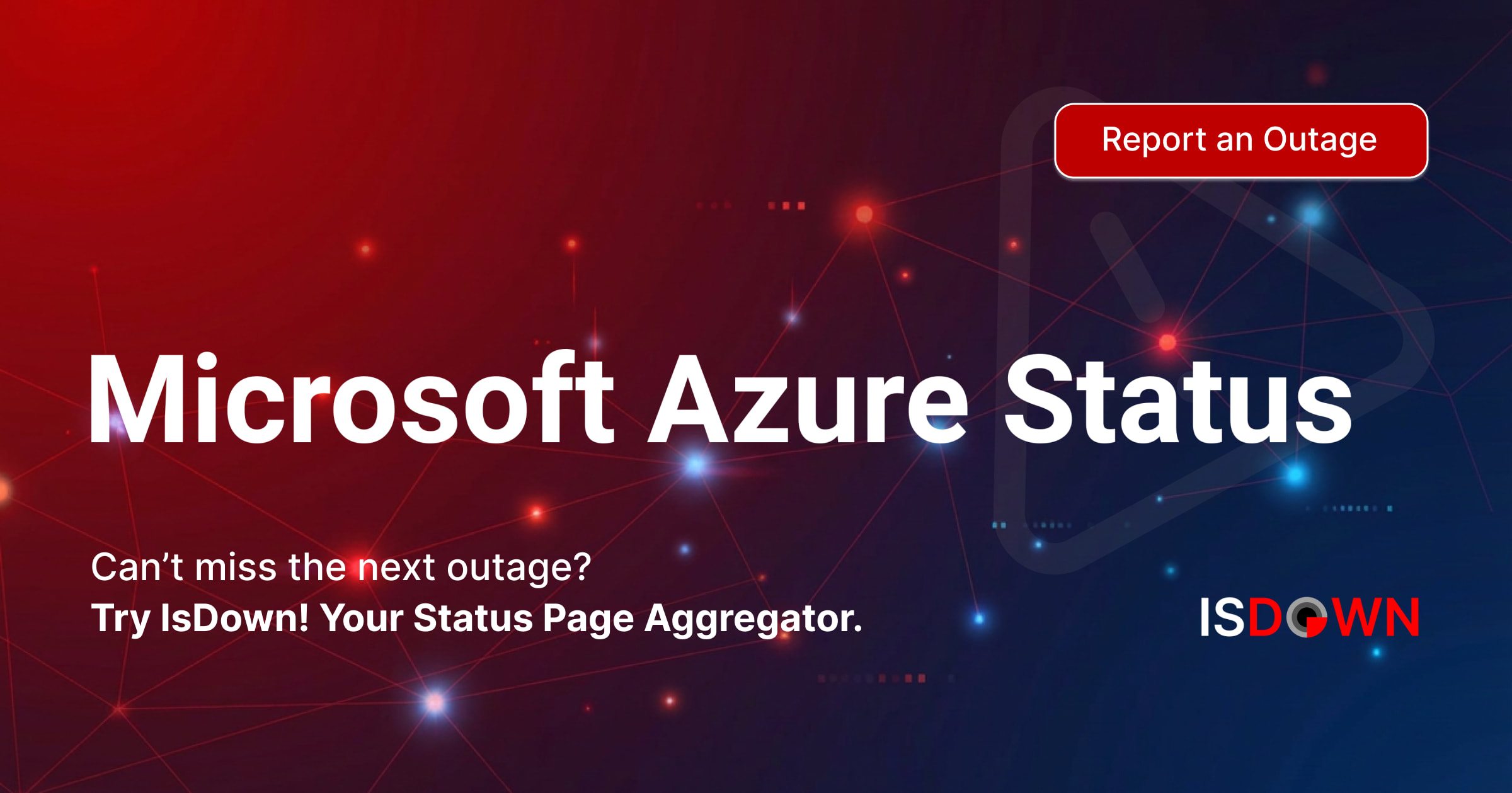 Is Microsoft Azure West US Down? Live Status, Outages & Alerts | IsDown