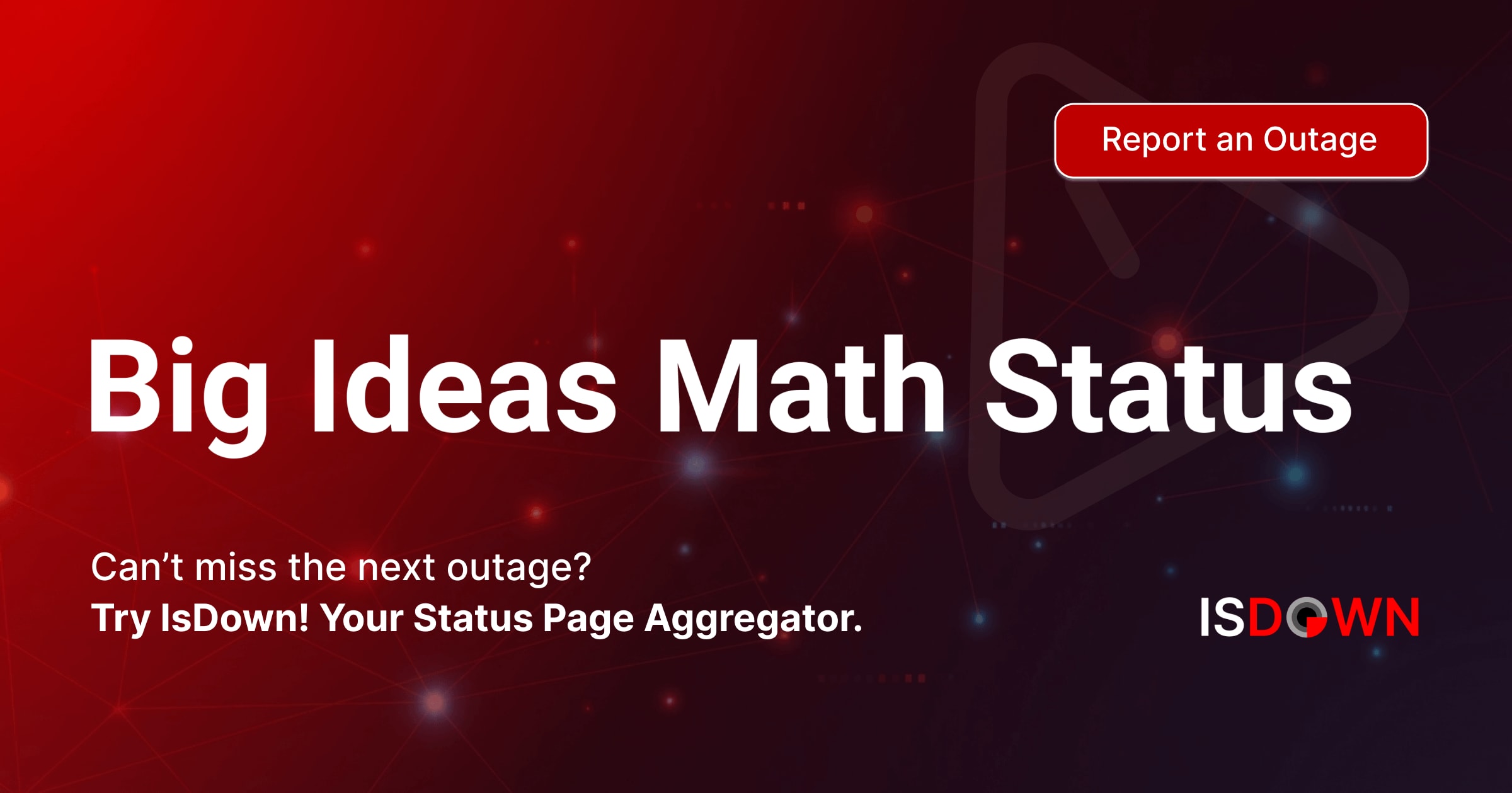 Is Big Ideas Math Down? Live Status, Outages & Alerts | IsDown