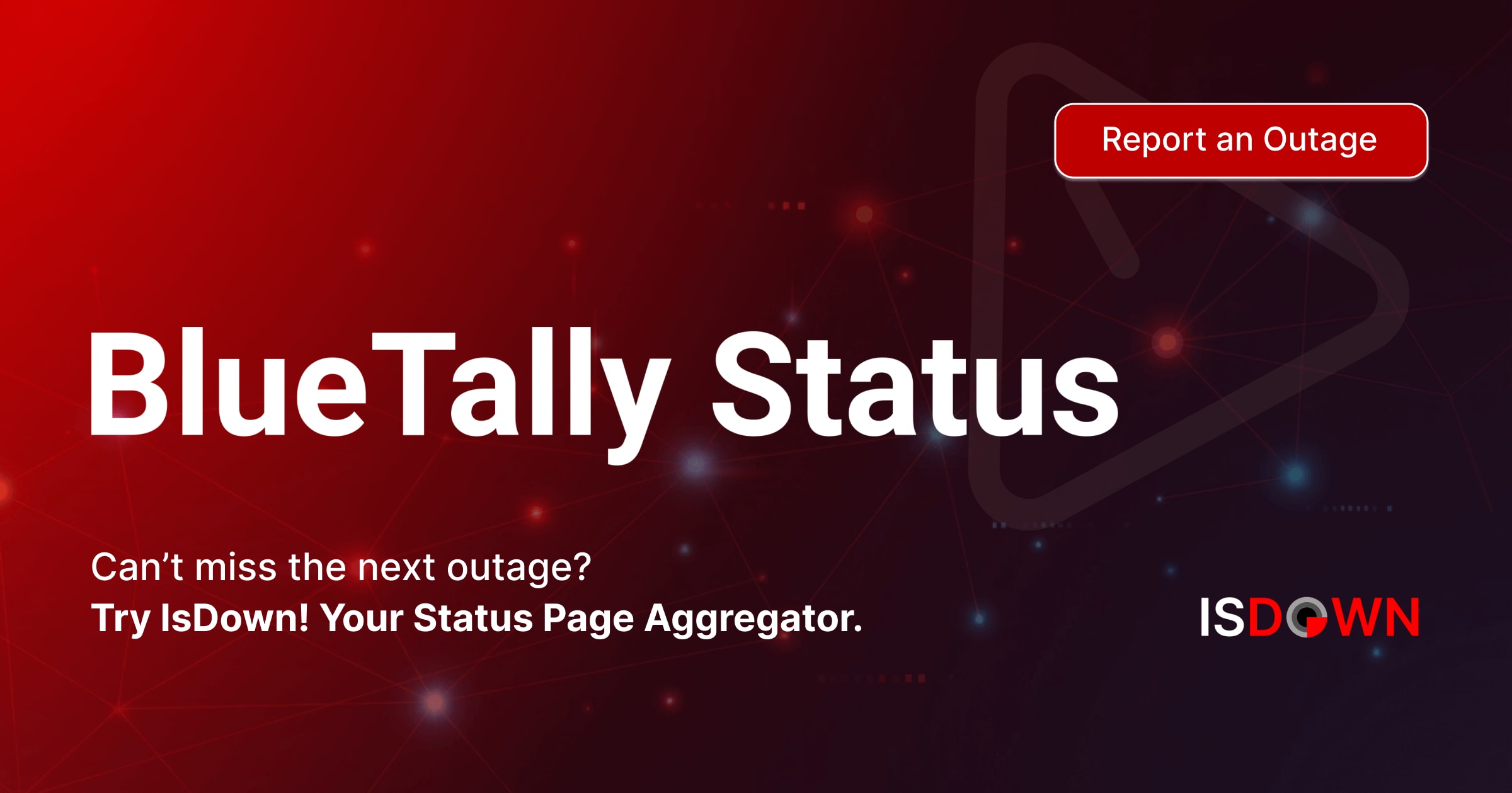 Is BlueTally Down? Check current status and user reports | IsDown