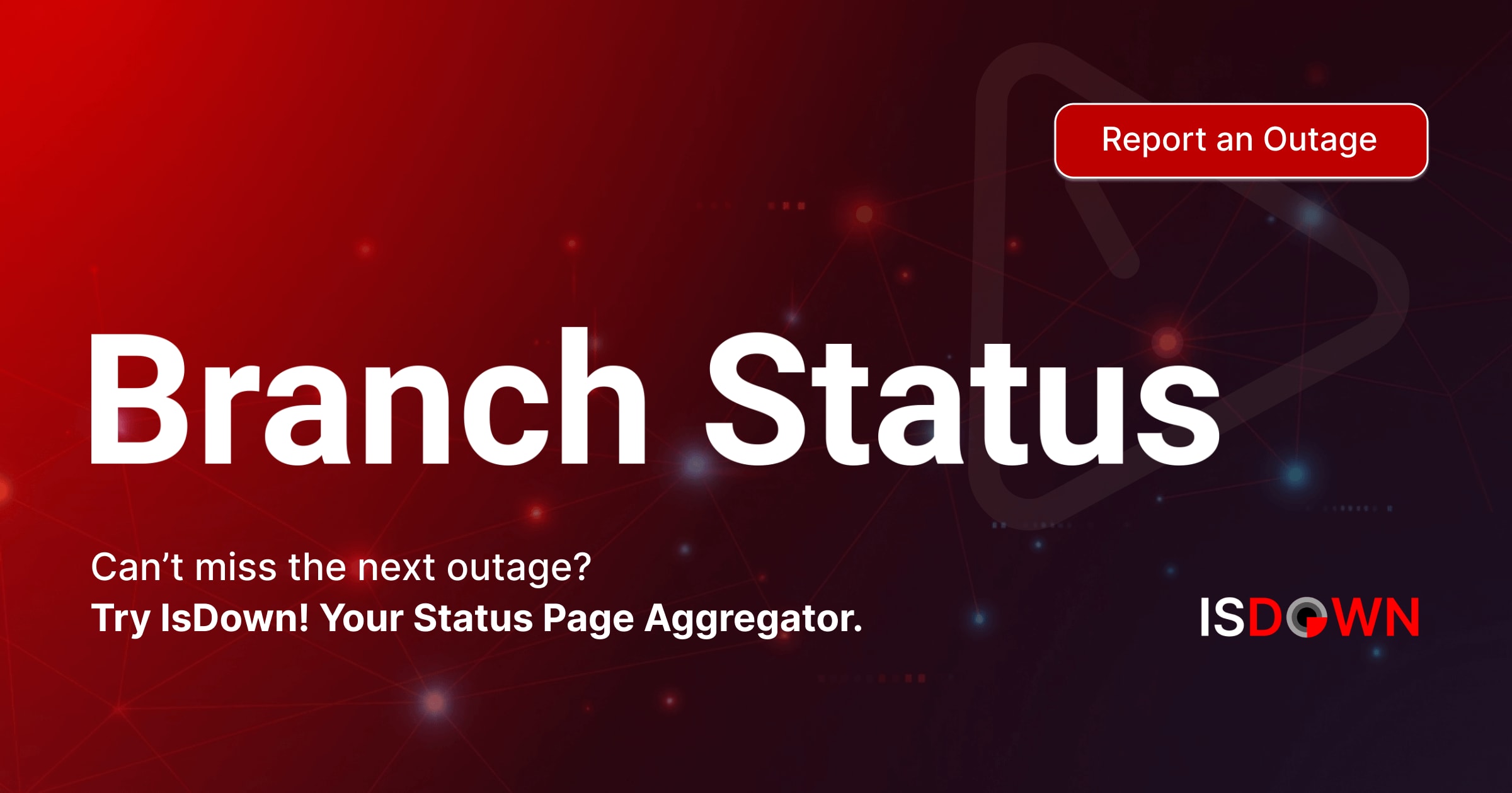 Is Branch Dashboard Down? Check current status and user reports | IsDown