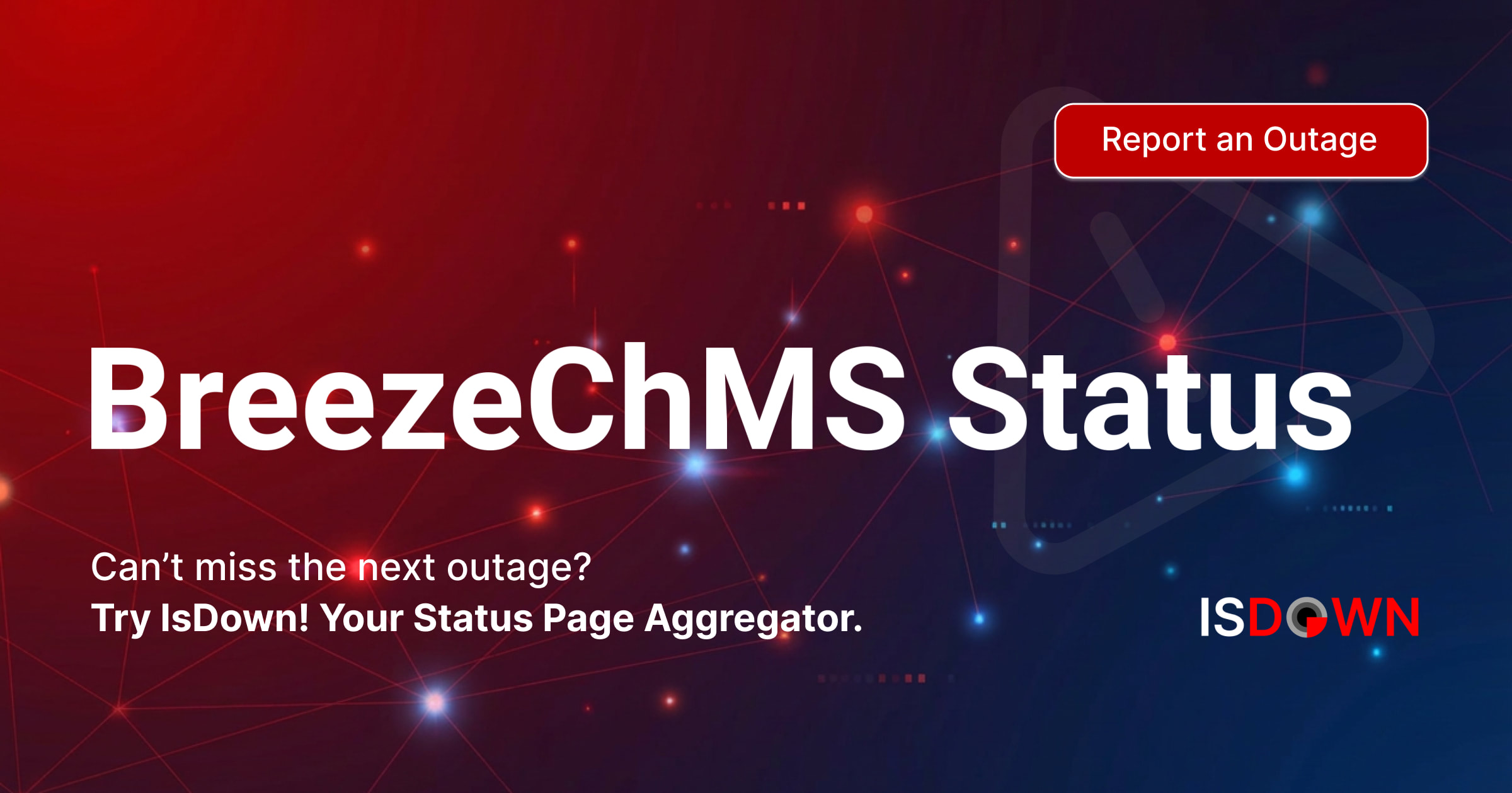 Is BreezeChMS Database Down? Check current status and user reports | IsDown