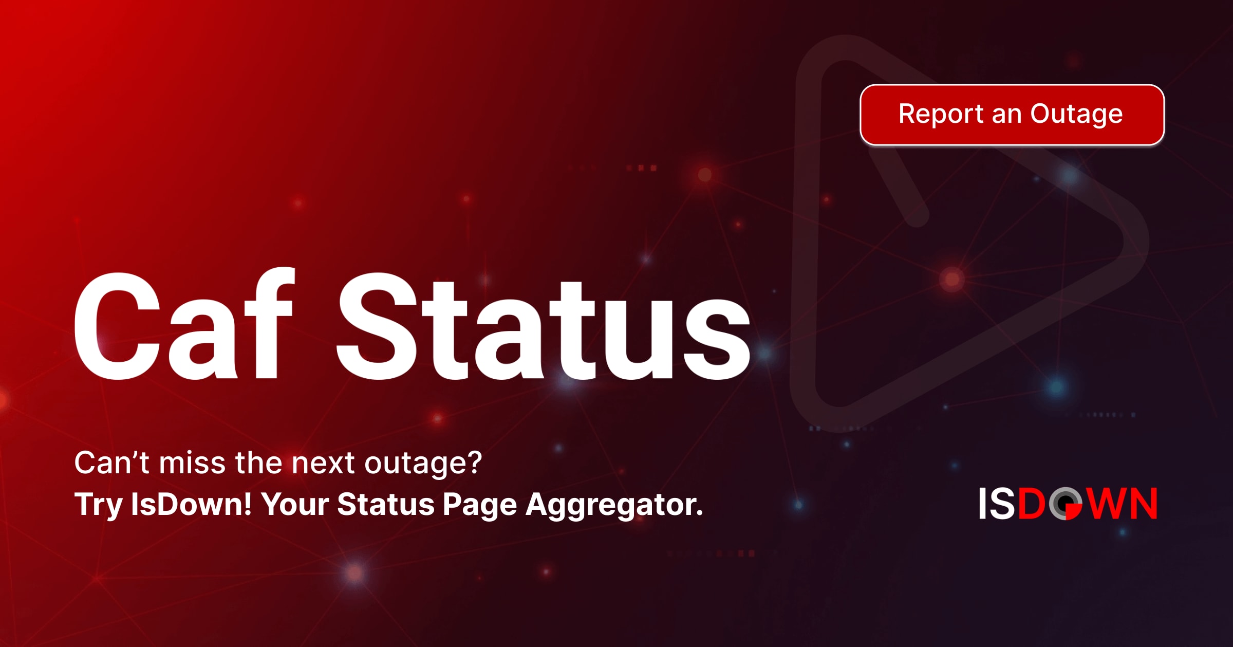 Is Caf Down? Live Status, Outages & Alerts | IsDown