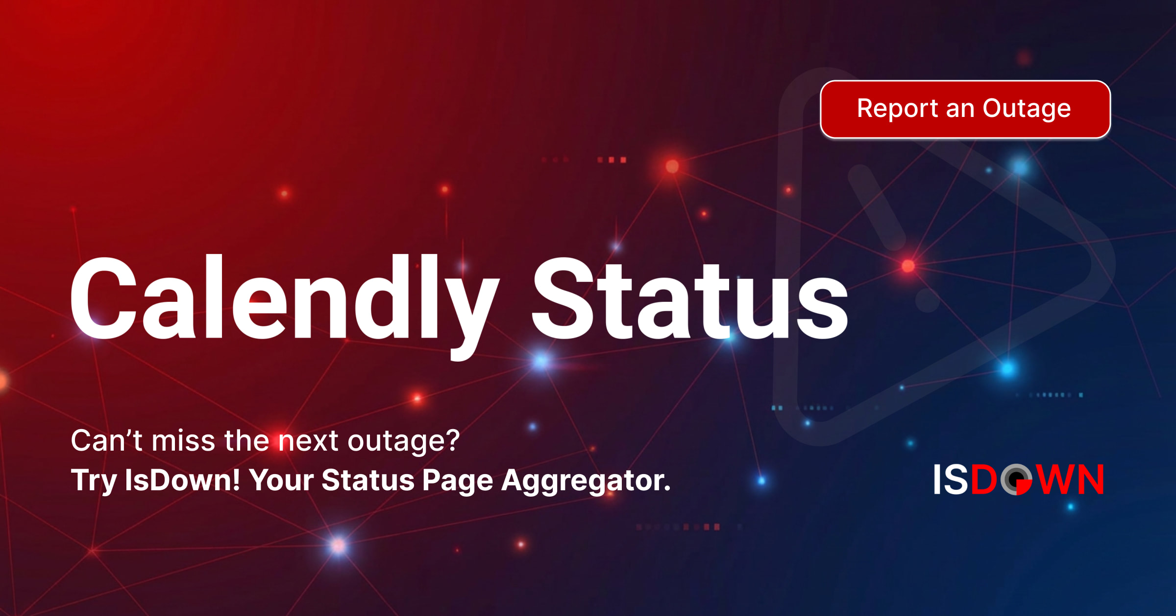 Is Calendly Down? Check current status and user reports | IsDown
