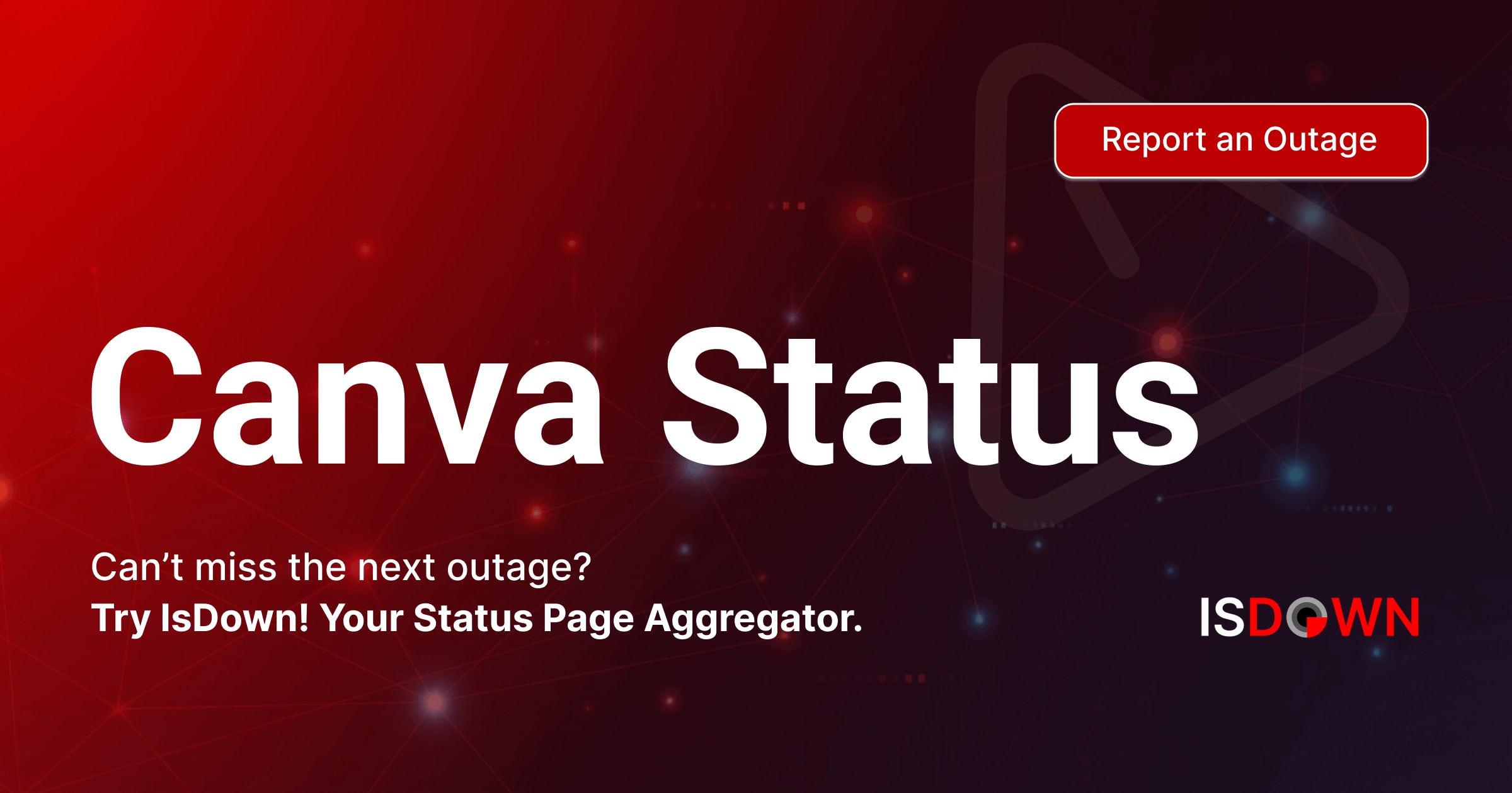 Is Canva Down? Check current status and user reports | IsDown