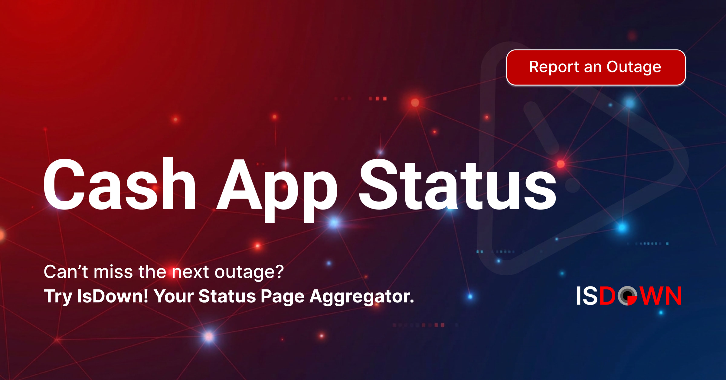 Is Cash App Down? Check current status and user reports | IsDown