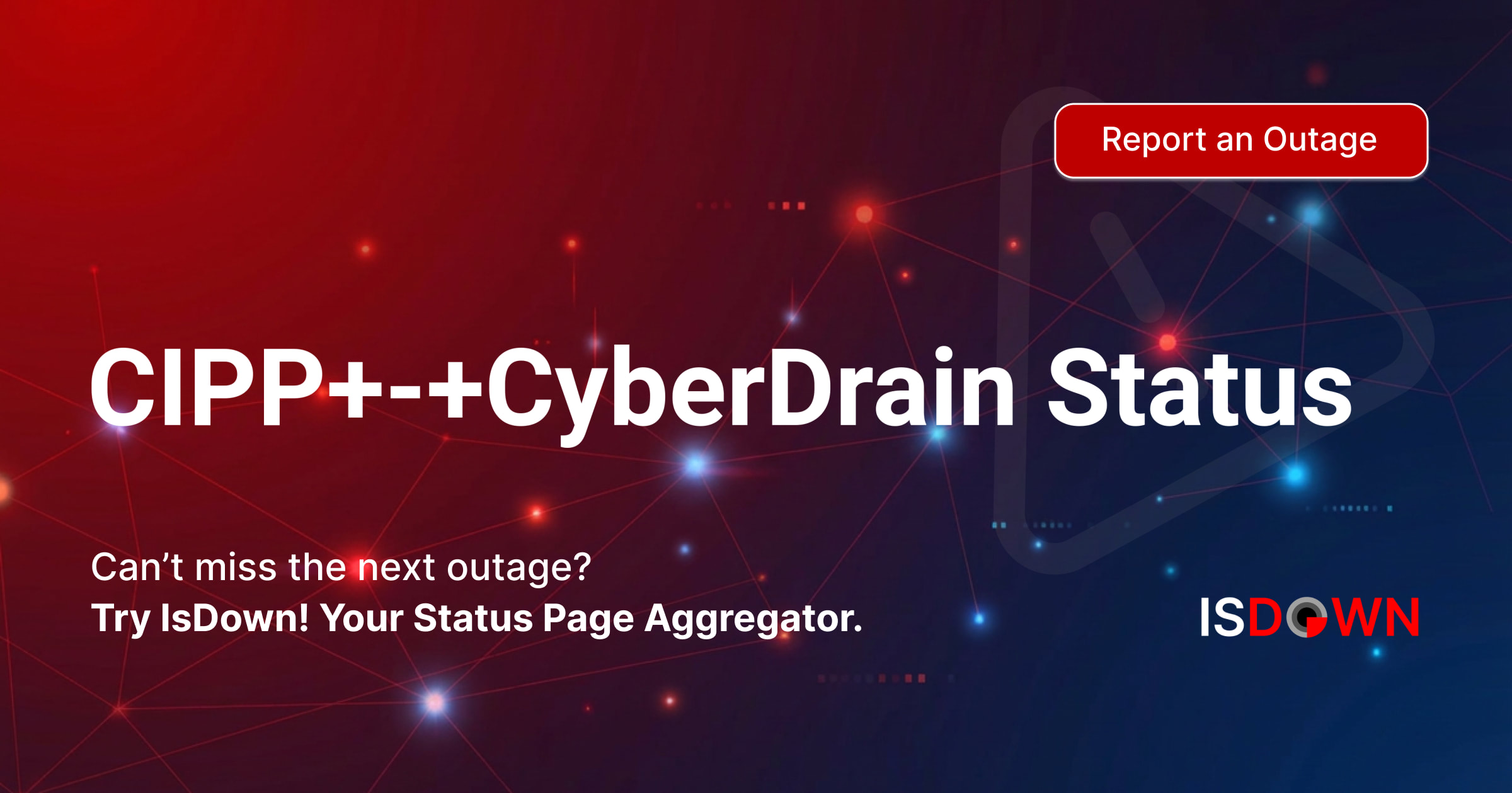 Is CIPP - CyberDrain Down? Check current status and user reports | IsDown