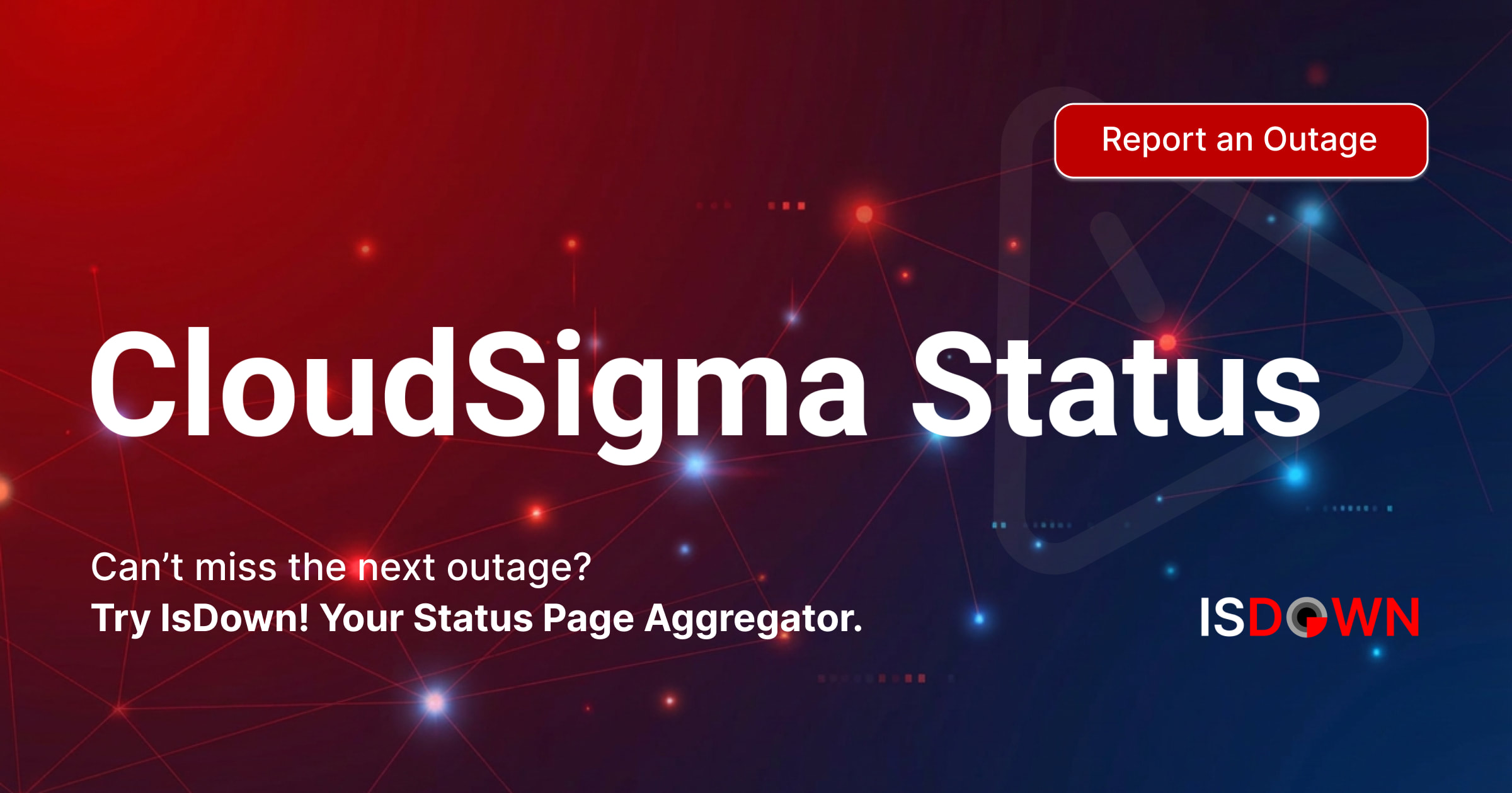 Is CloudSigma Down? Check current status and user reports | IsDown