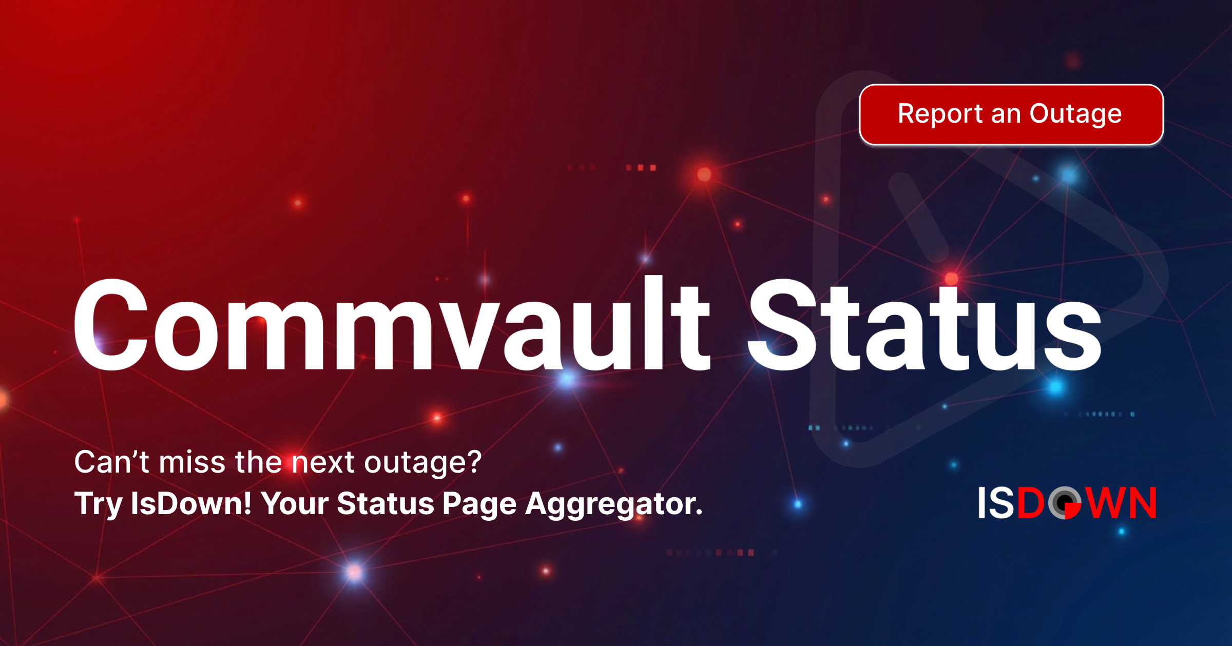 Is Commvault Down? Check current status and user reports | IsDown