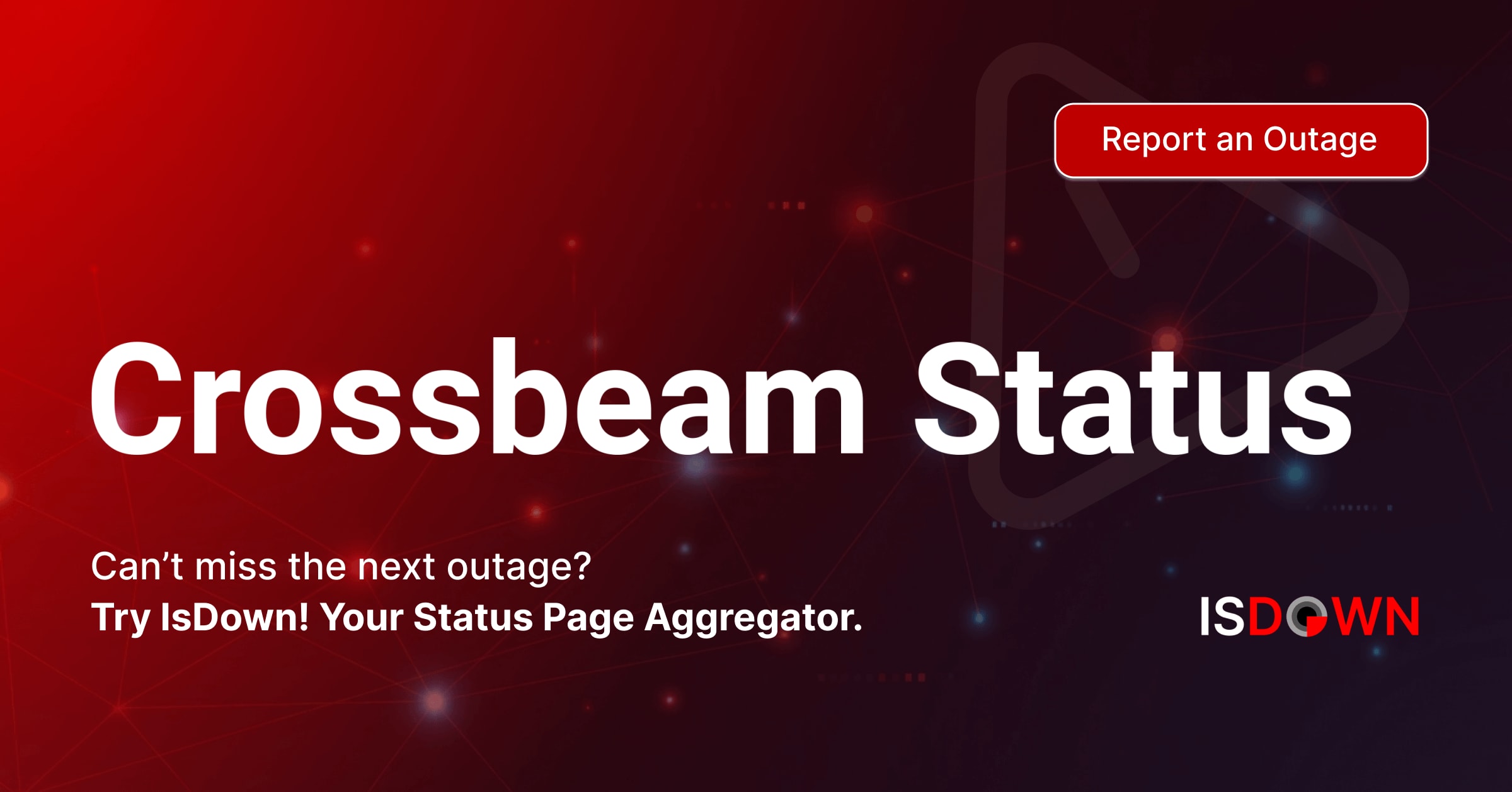 Is Crossbeam Down? Check current status and user reports | IsDown