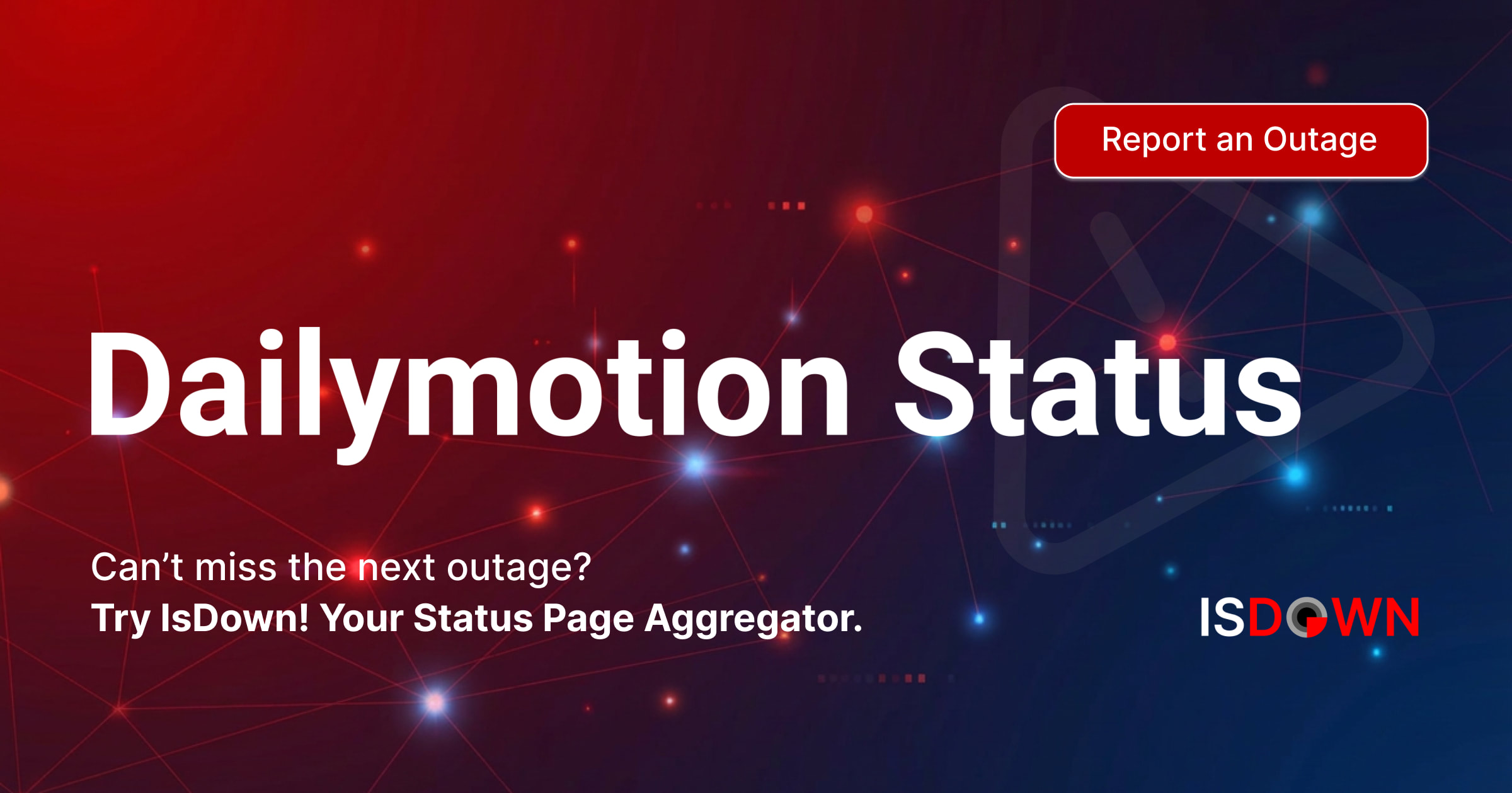 Is Dailymotion Down? Check current status and user reports | IsDown