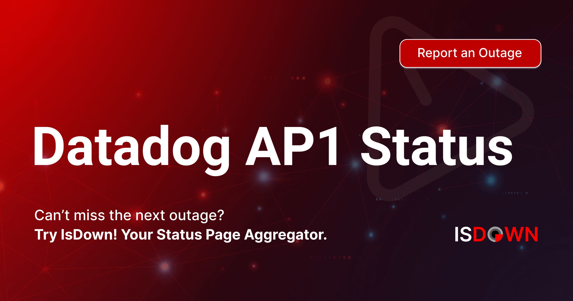 Is Datadog AP1 Incident Management Down? Check current status and user ...