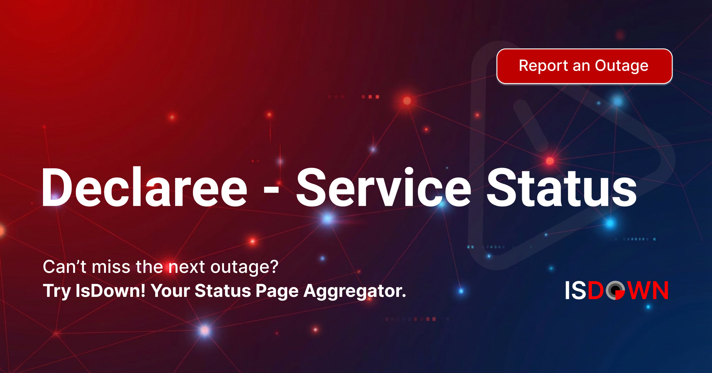 Is Declaree - Service Down? Check current status and user reports | IsDown
