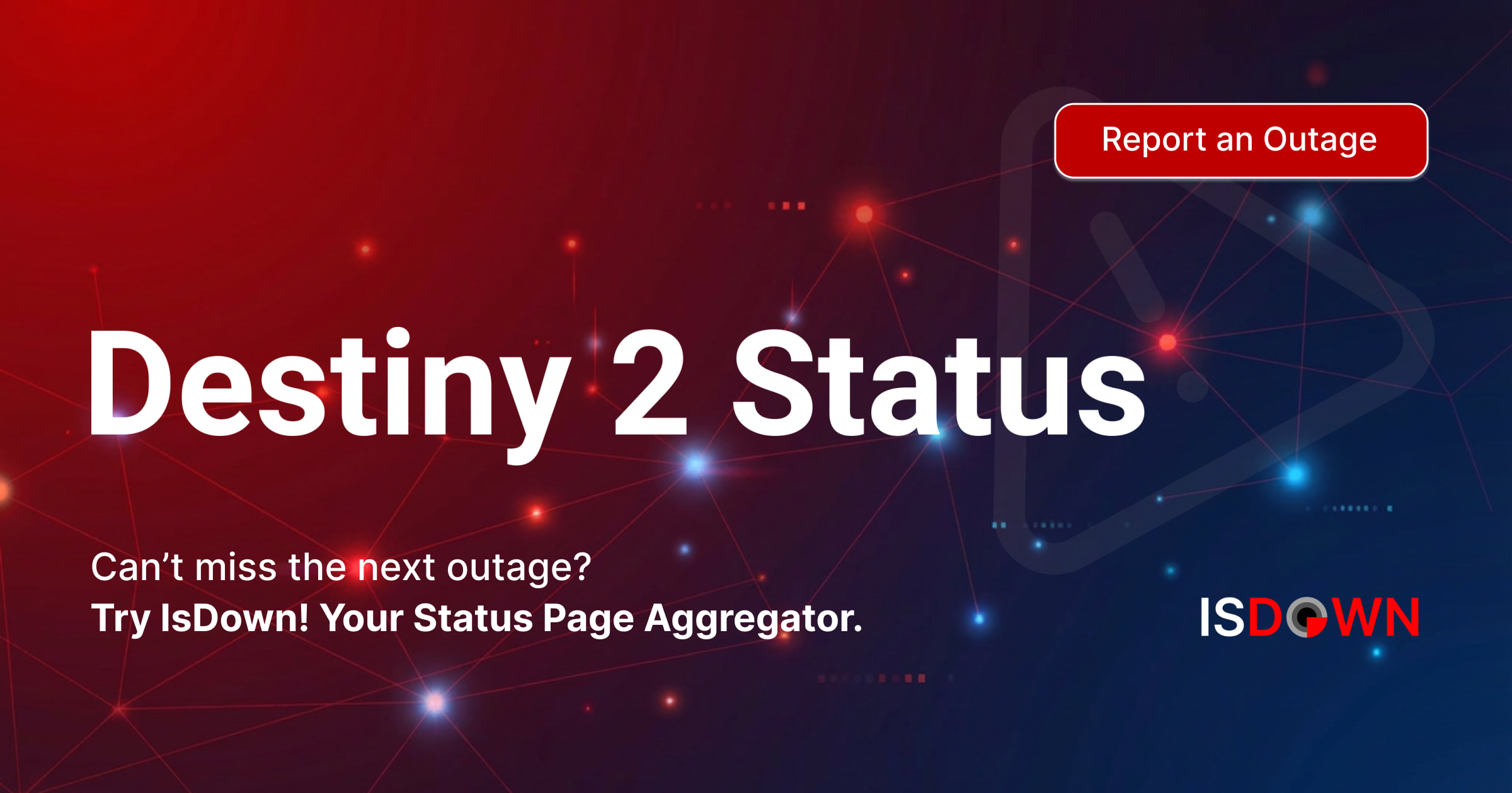 Is Destiny 2 Down? Check current status and user reports | IsDown