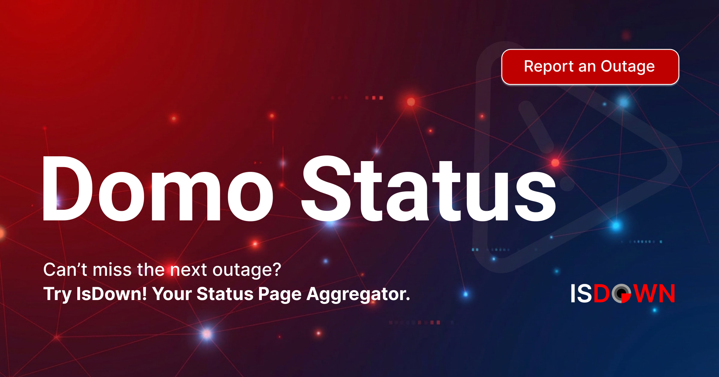 Is Domo Down? Check current status and user reports | IsDown