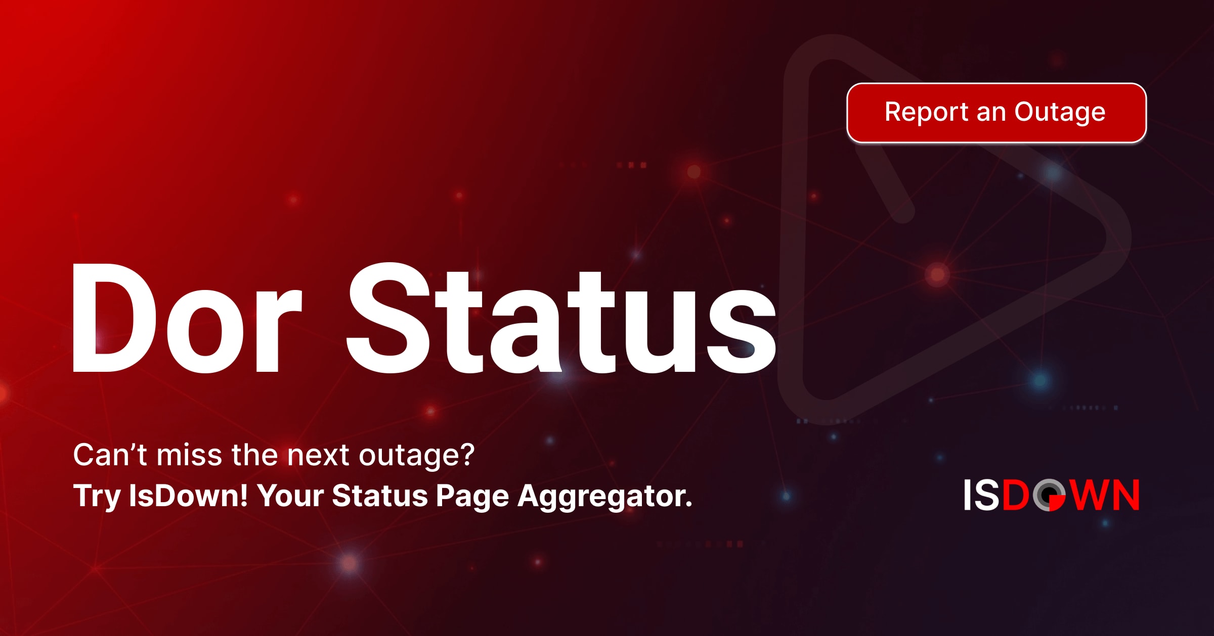 Is Dor Web App Down? Live Status, Outages & Alerts | IsDown