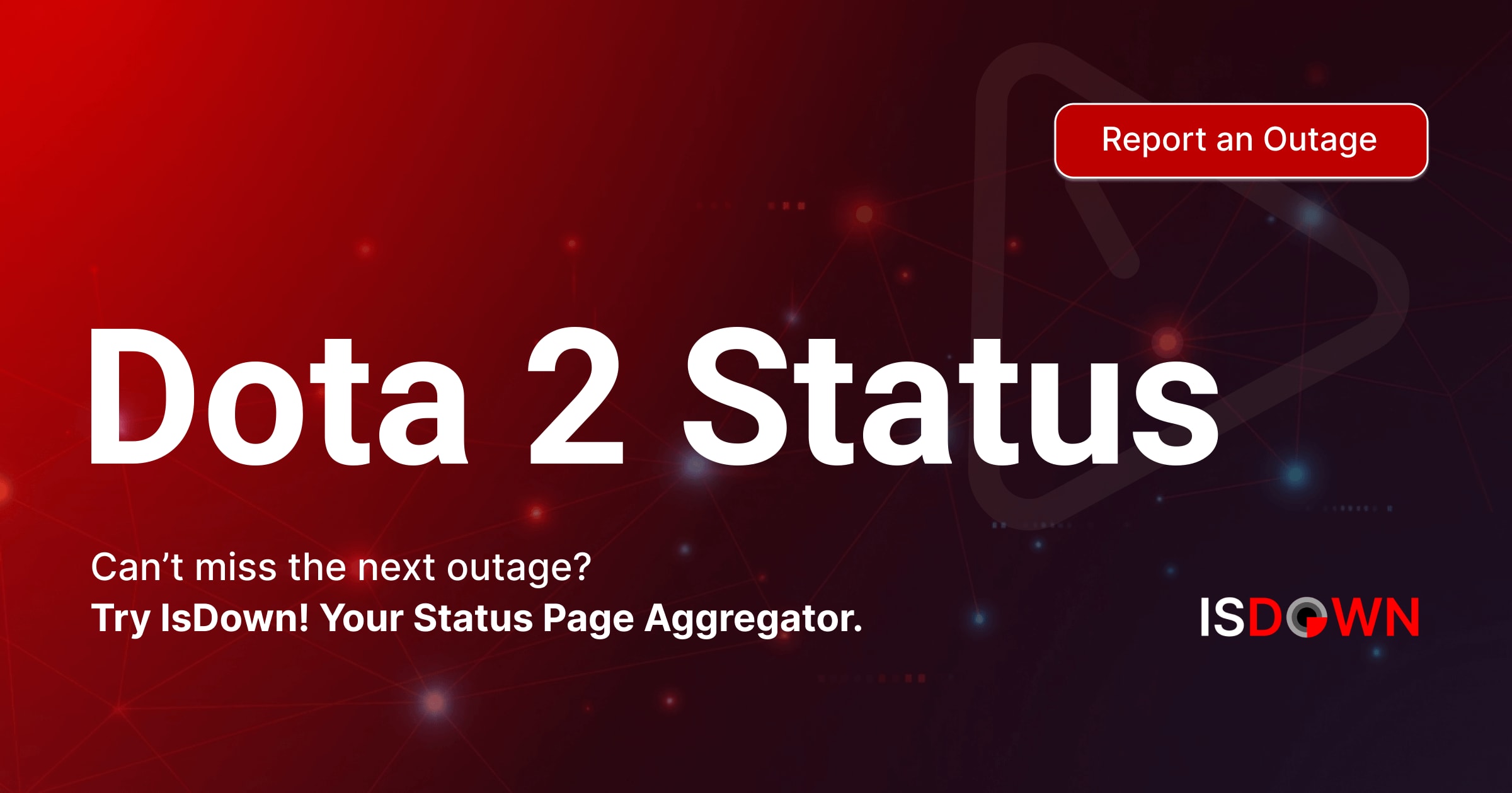 Is Dota 2 Down? Check current status and user reports | IsDown