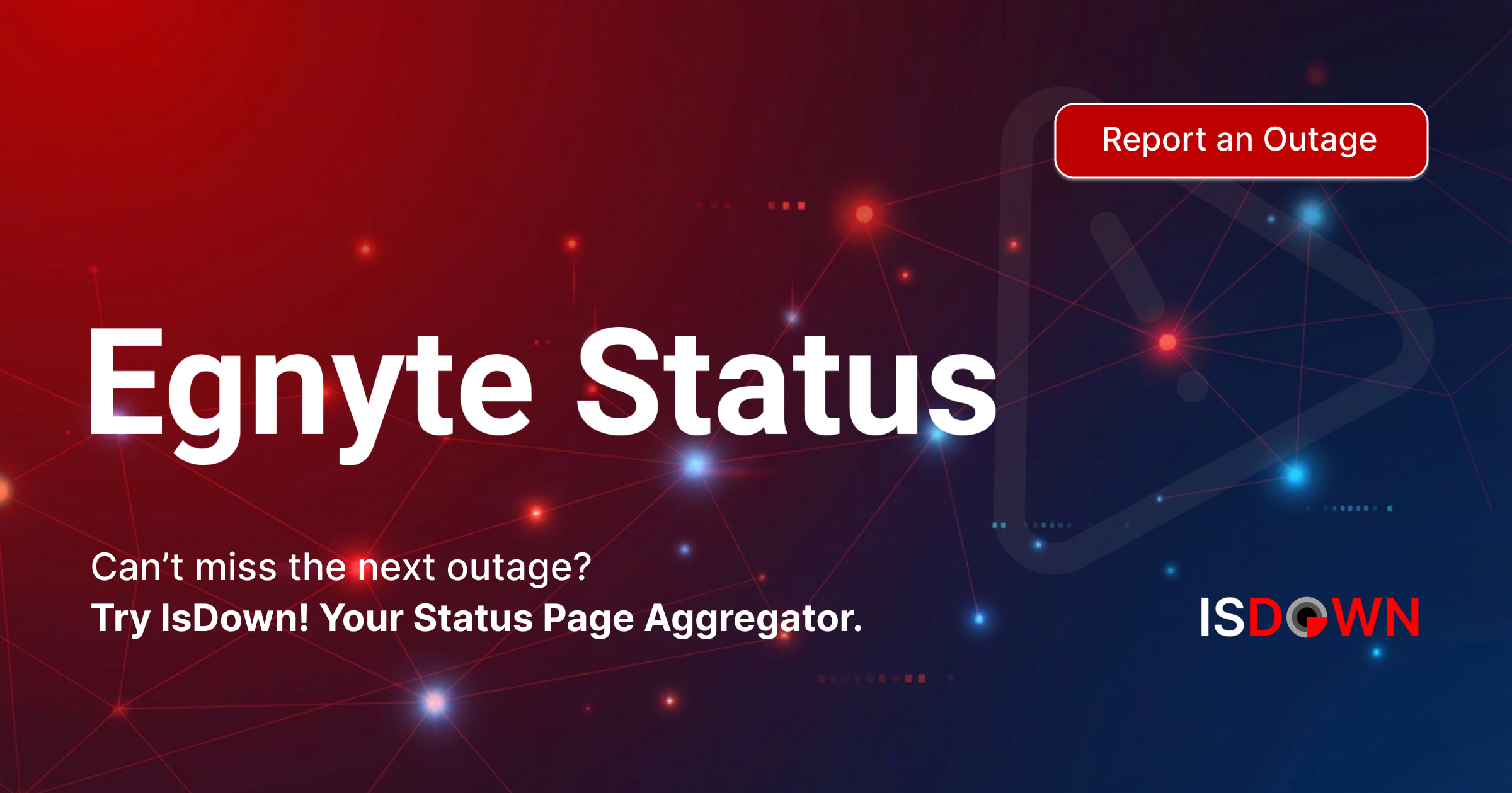 Is Egnyte Down? Live Status, Outages & Alerts | IsDown