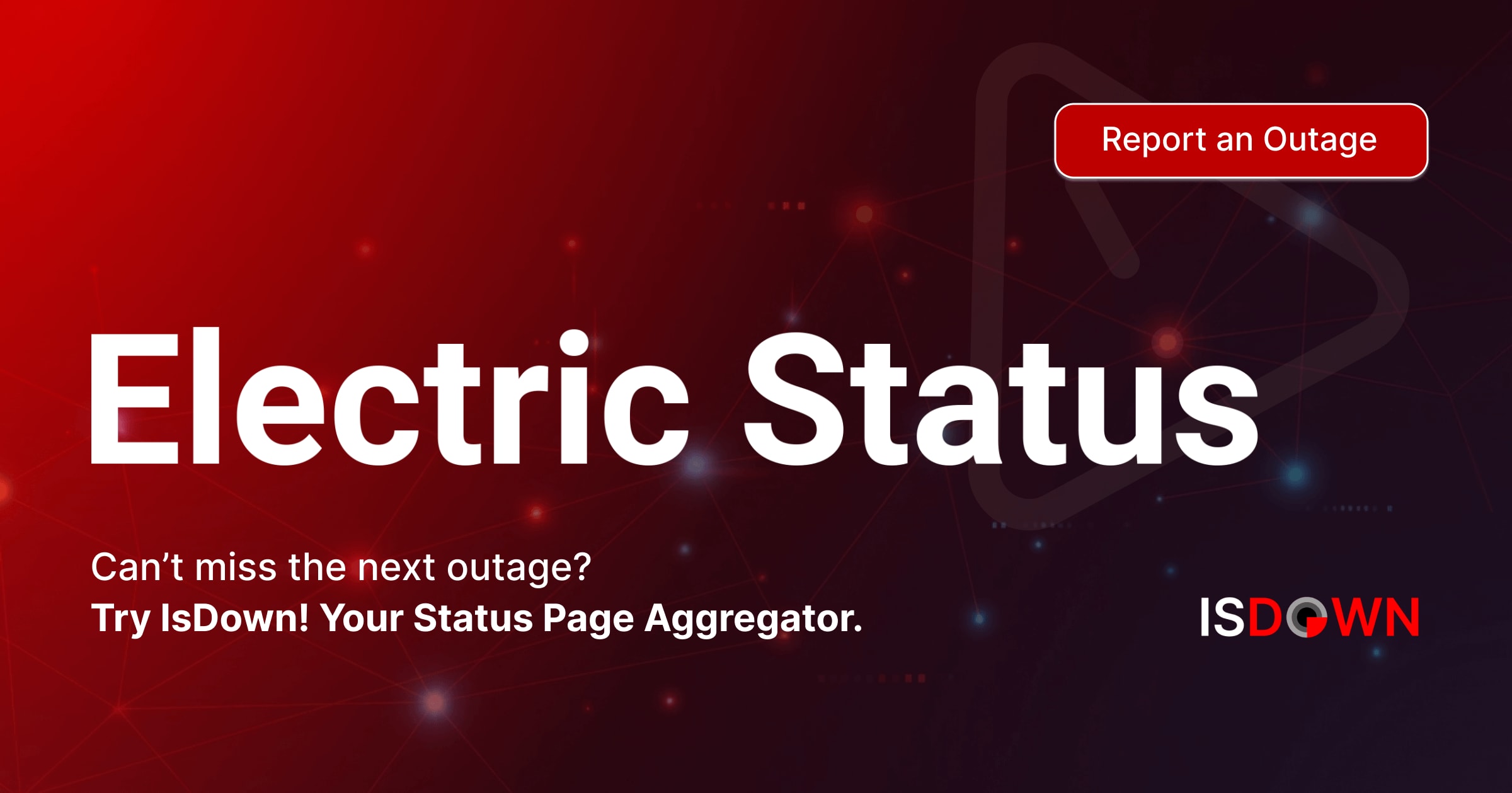 Is Electric Down? Check current status and user reports | IsDown