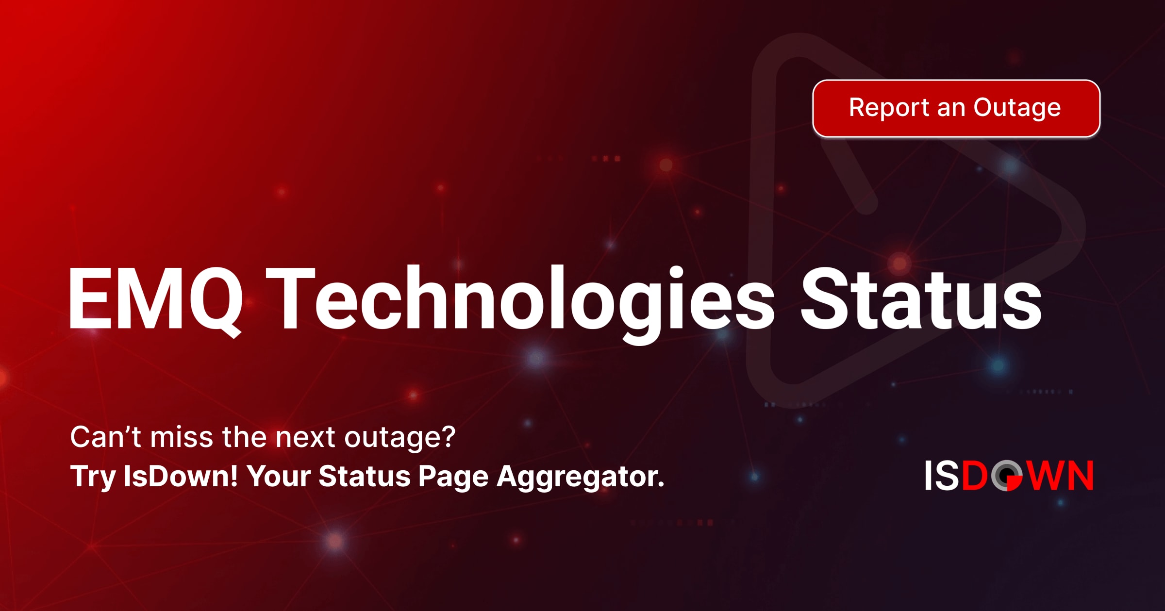 Is EMQ Technologies Down? Check current status and user reports | IsDown