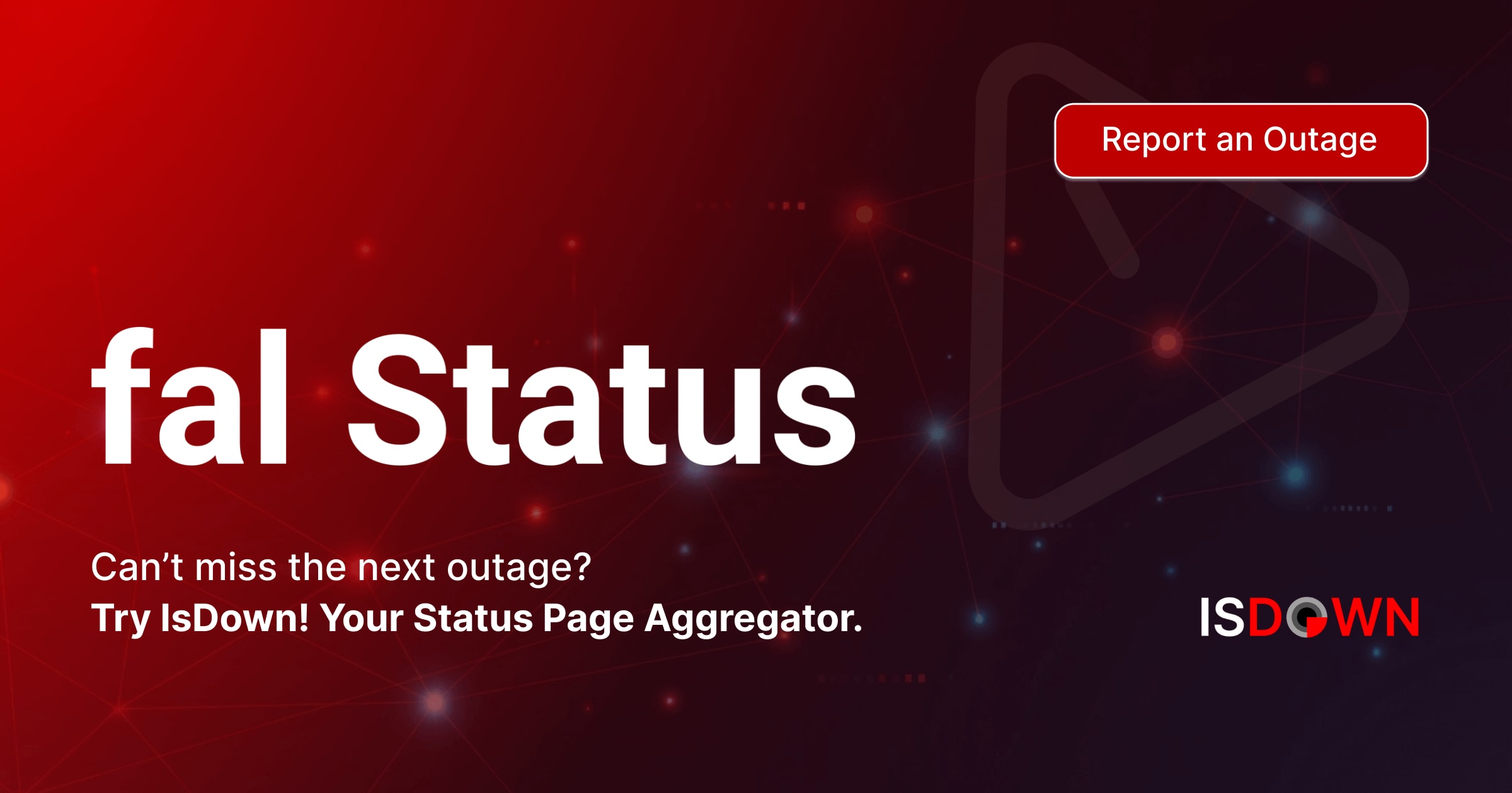 Is fal Down? Check current status and user reports | IsDown