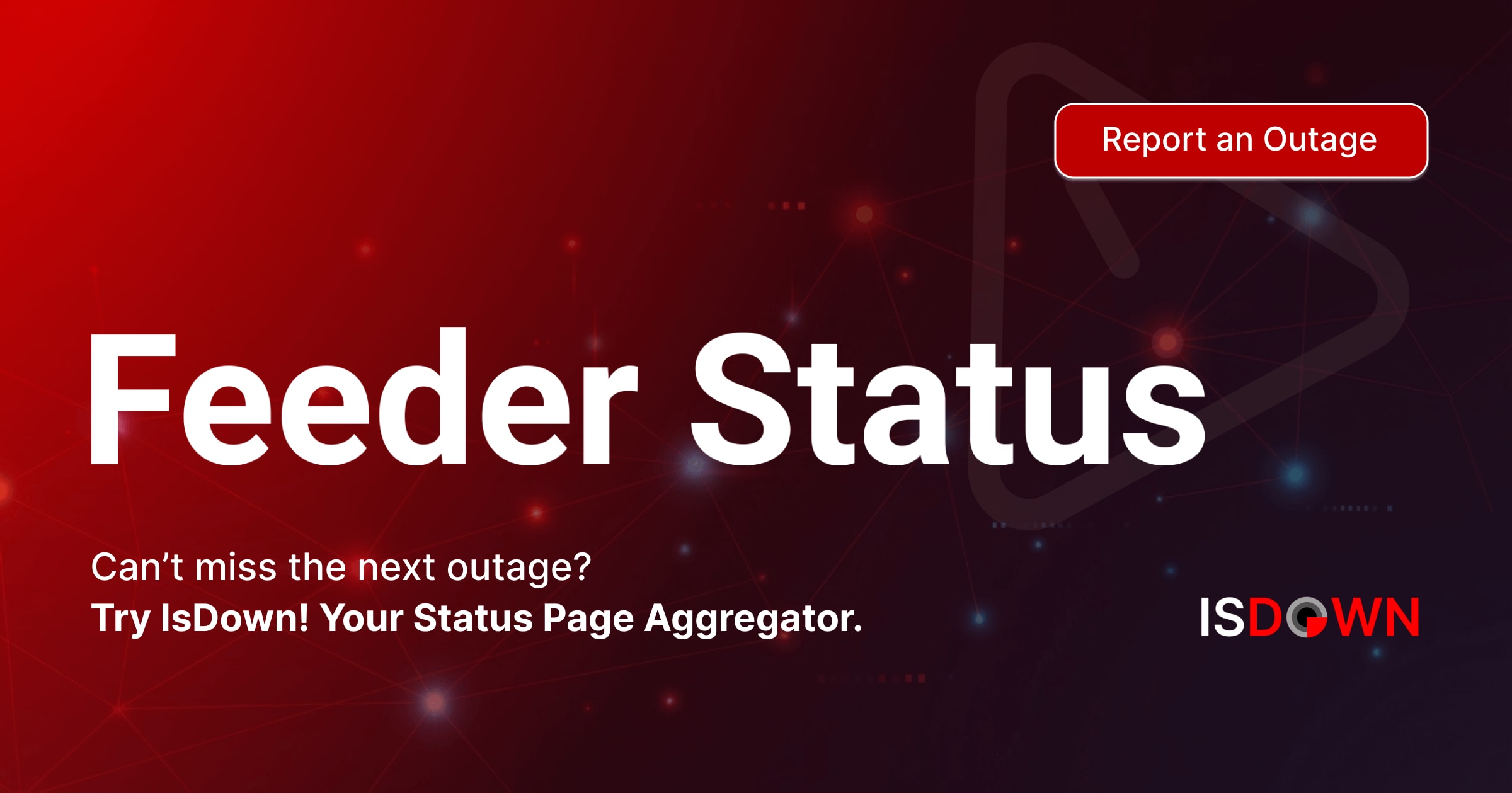 Is Feeder Down? Check current status and user reports | IsDown