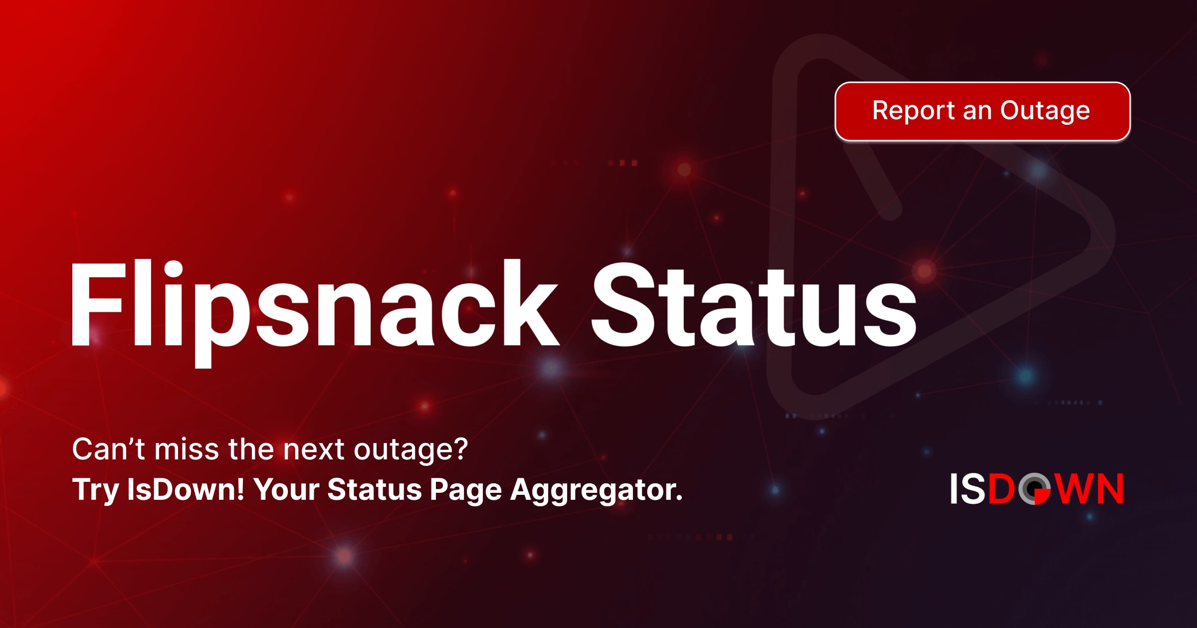 Is Flipsnack Down? Check current status and user reports | IsDown