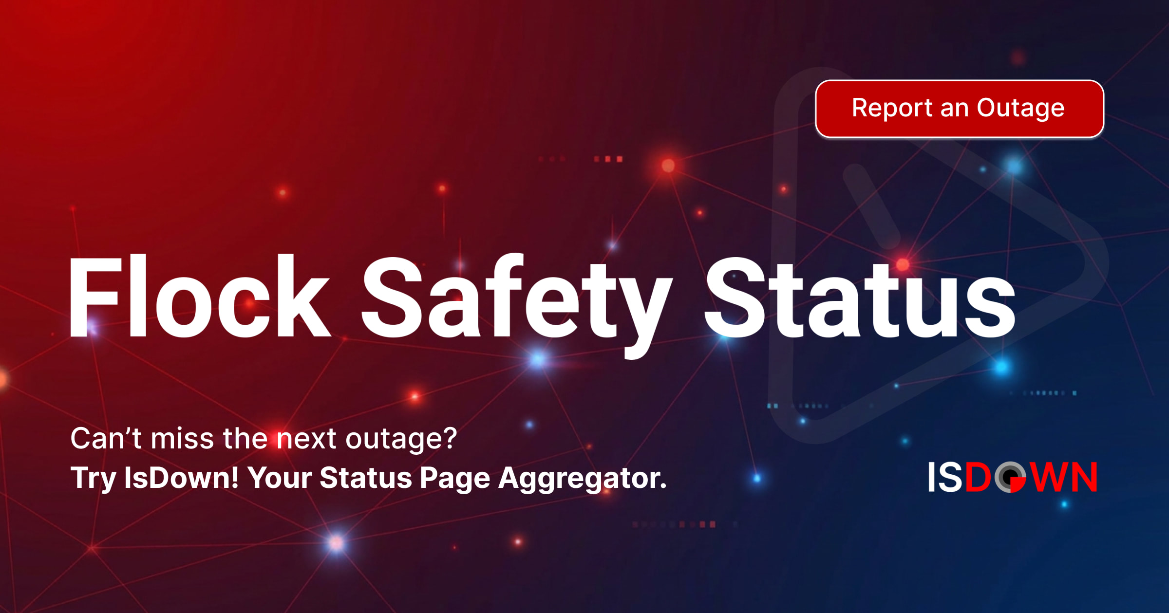 Is Flock Safety Down? Check current status and user reports | IsDown