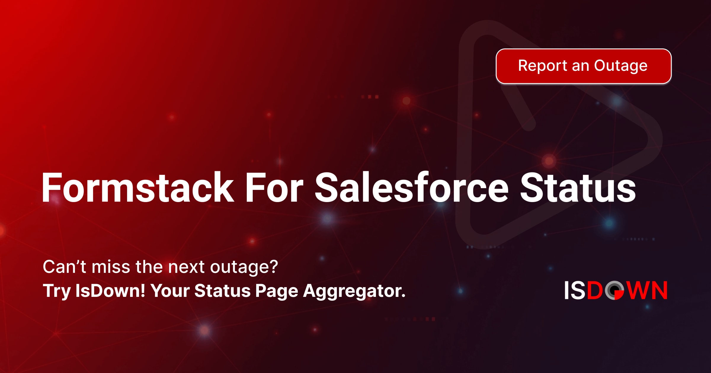 Is Formstack For Salesforce Down? Check current status and user reports ...