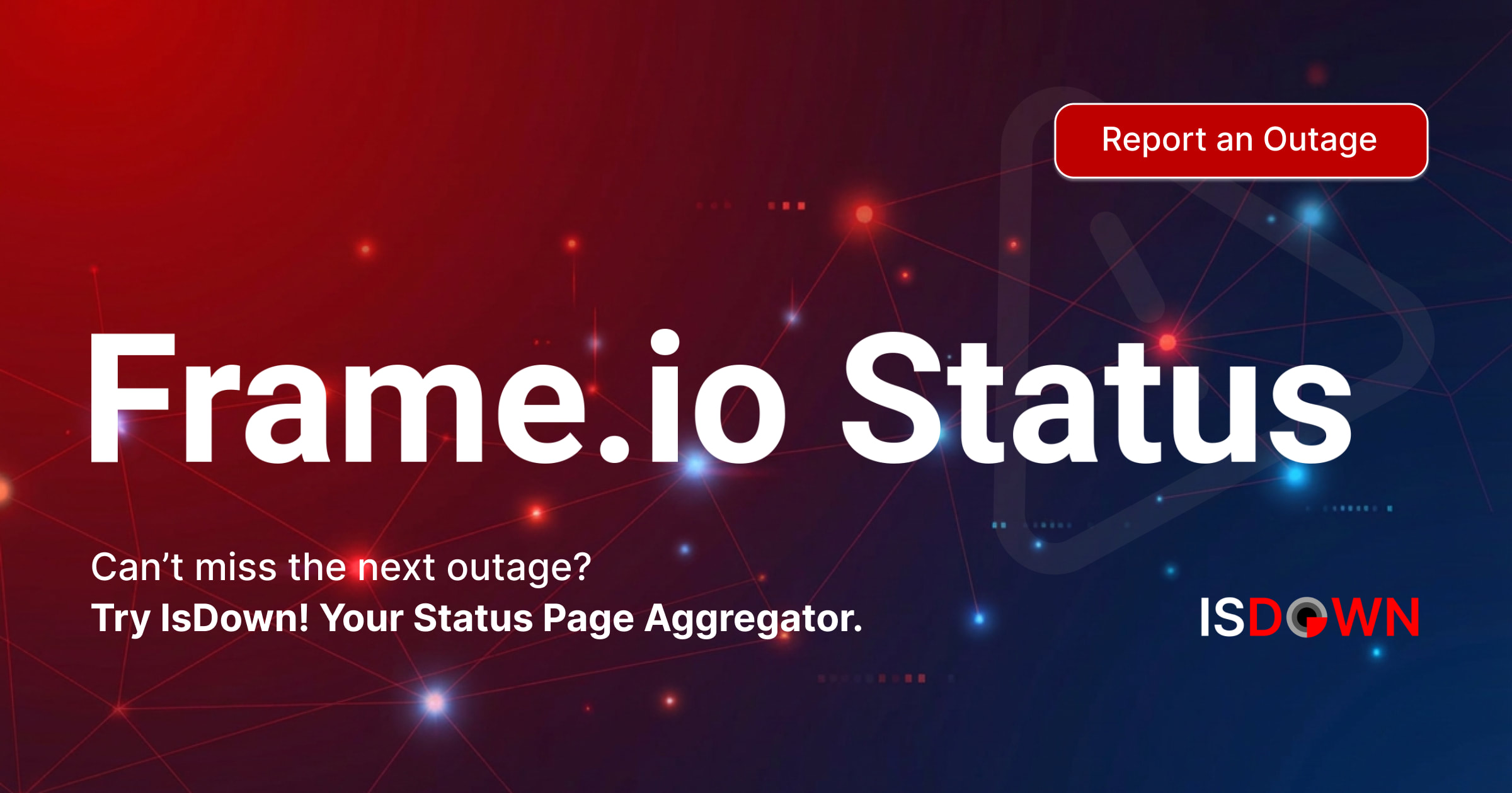 Is Frame.io Down? Check current status and user reports | IsDown