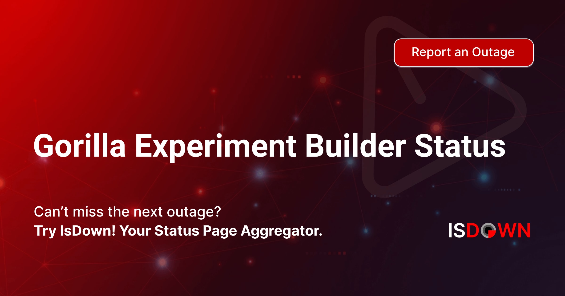 Is Gorilla Experiment Builder Down? Check current status and user ...
