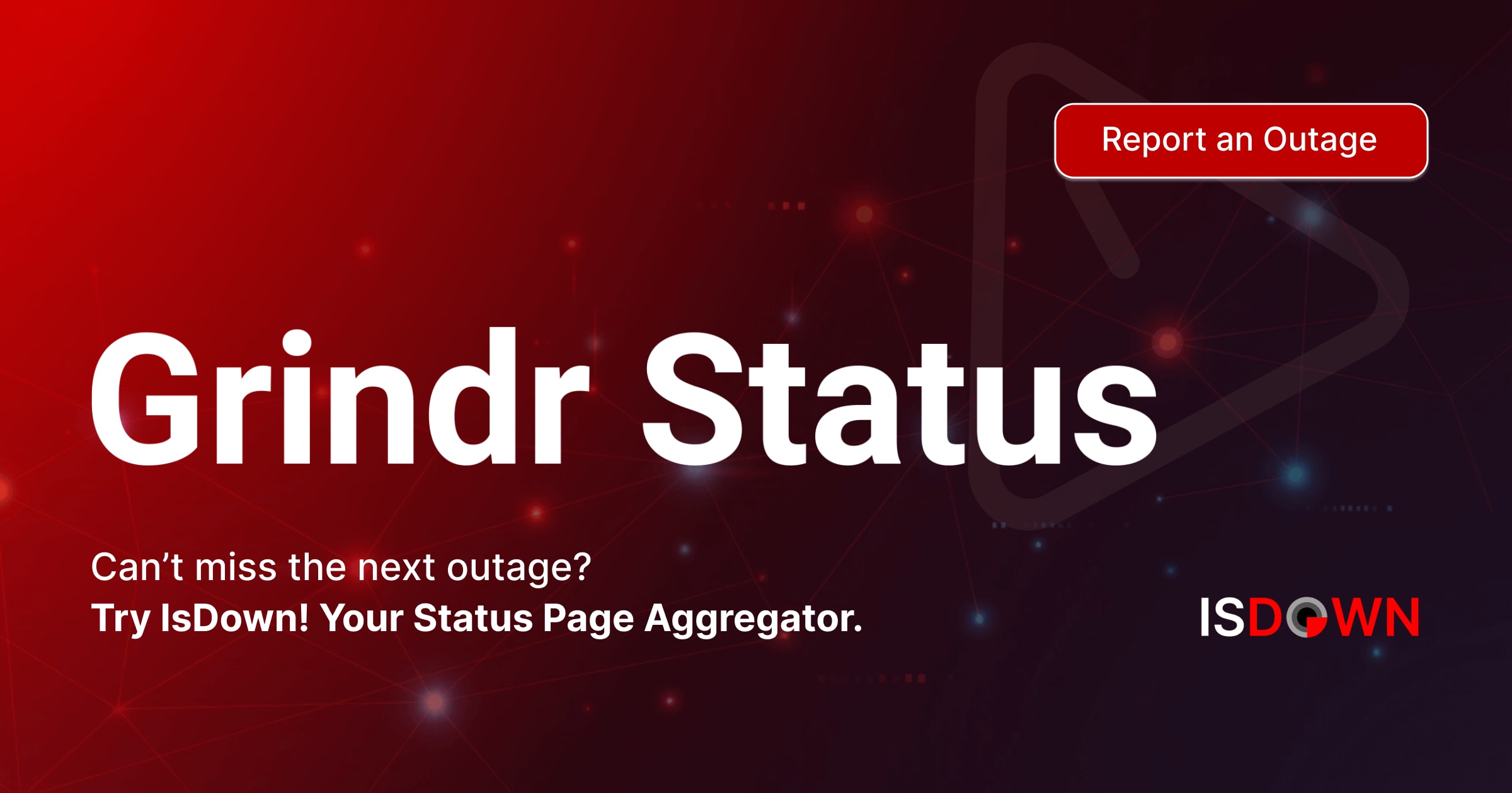 Is Grindr Down? Check current status and user reports | IsDown