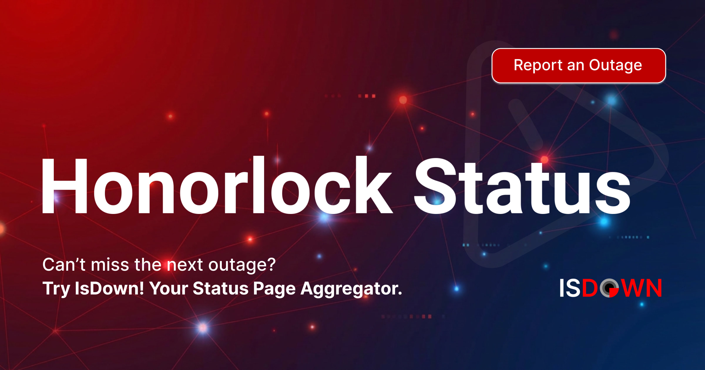 Is Honorlock Down? Check current status and user reports | IsDown