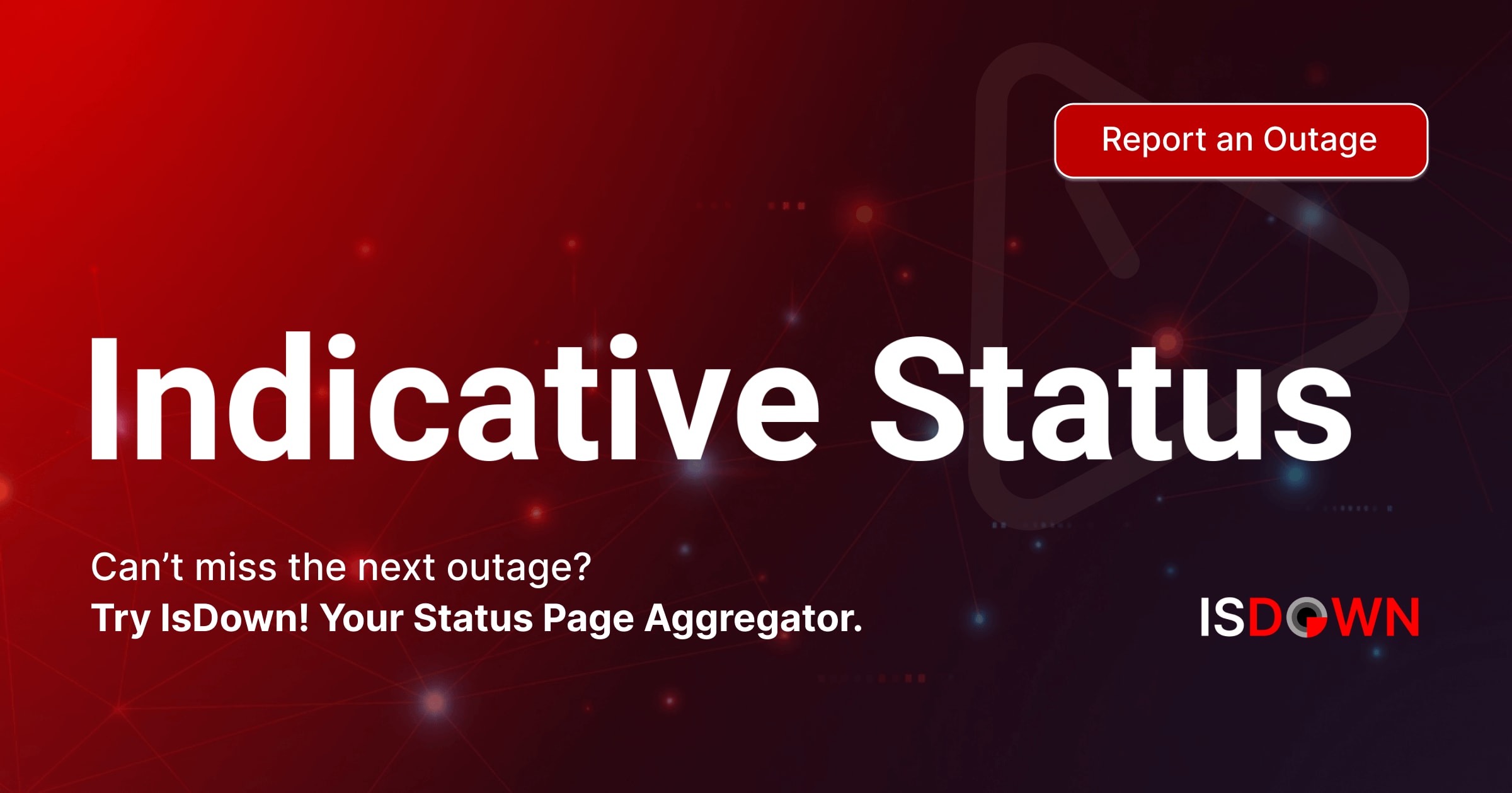 Is Indicative Down? Check current status and user reports | IsDown