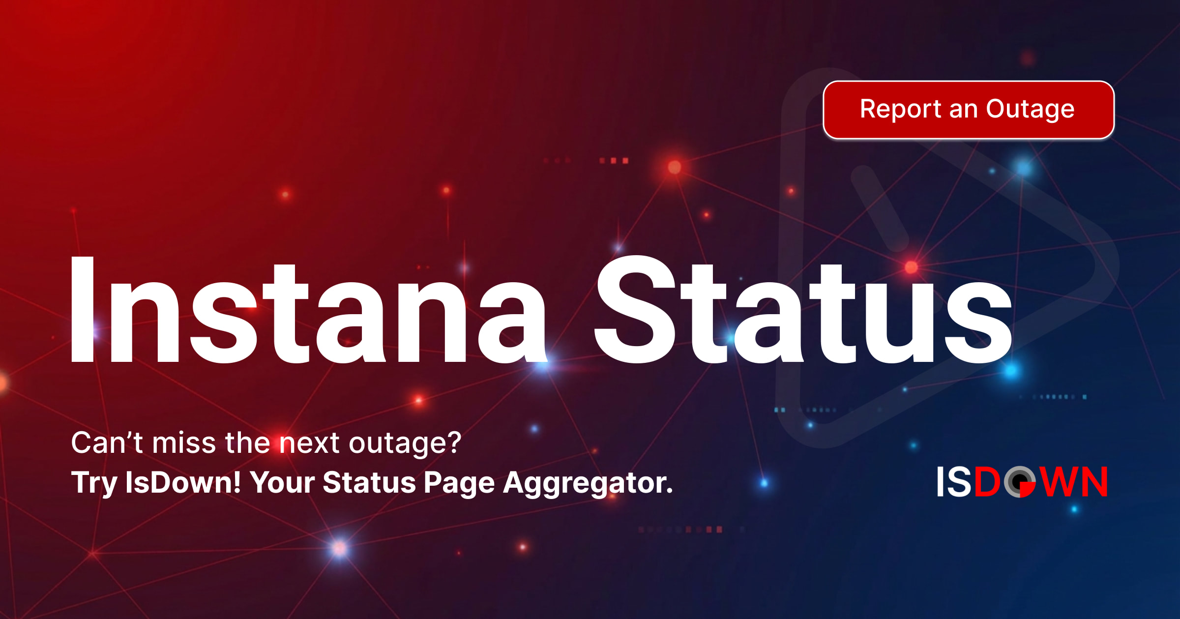 Is Instana EU platforms Down? Check current status and user reports ...