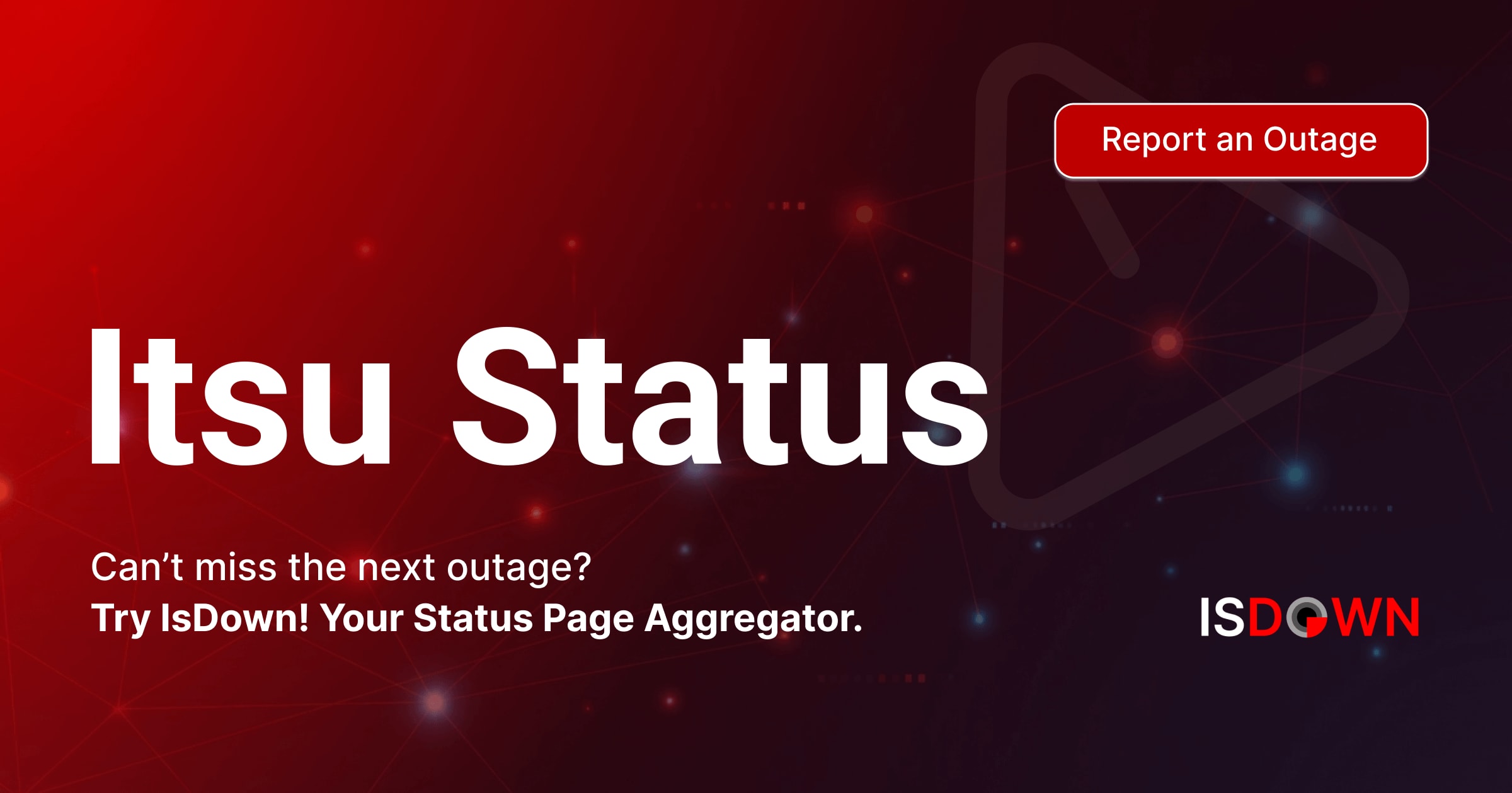 Is Itsu Down? Check current status and user reports | IsDown