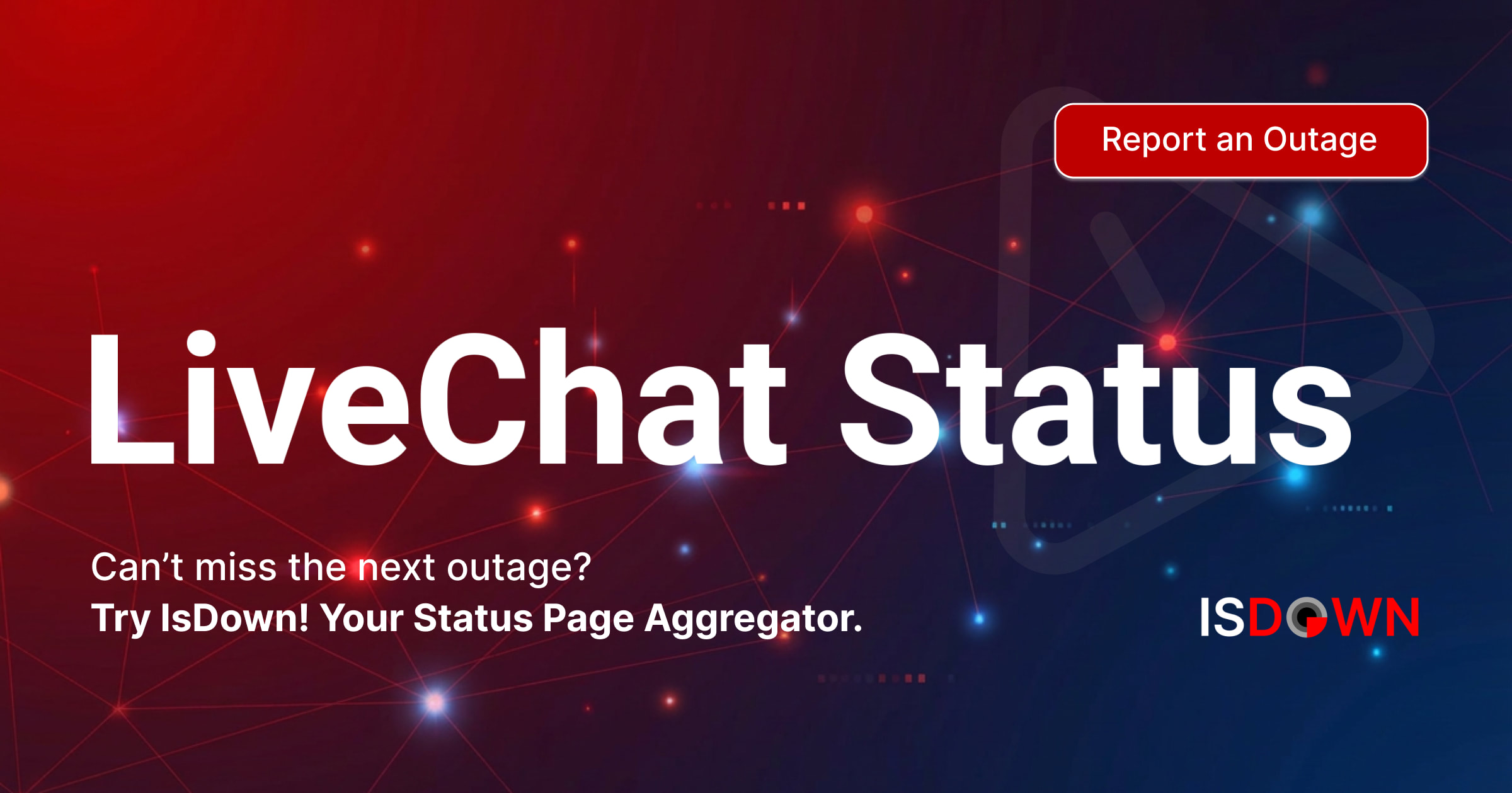 Is LiveChat Down? Check current status and user reports | IsDown