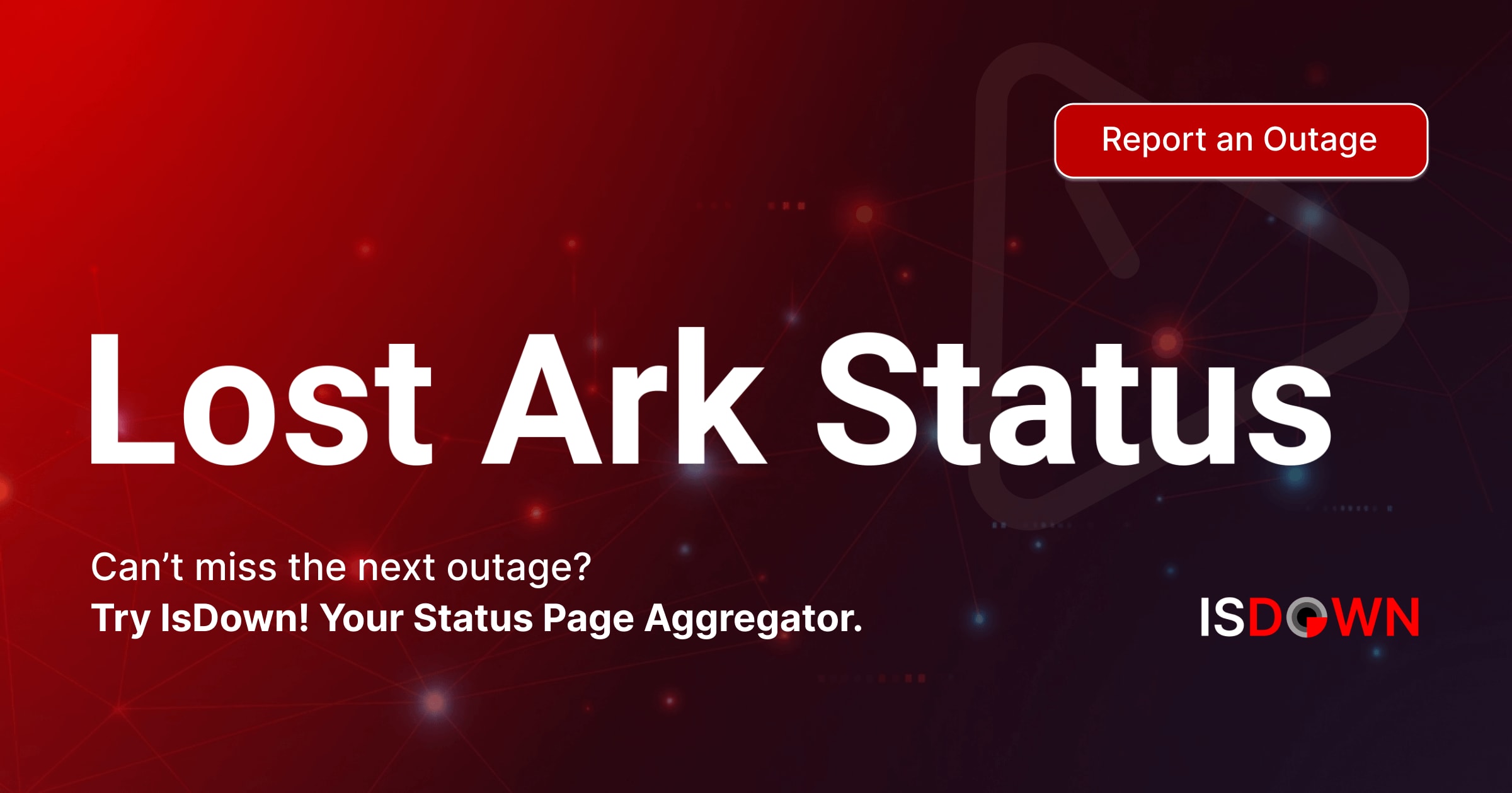 Is Lost Ark Down? Check current status and user reports | IsDown