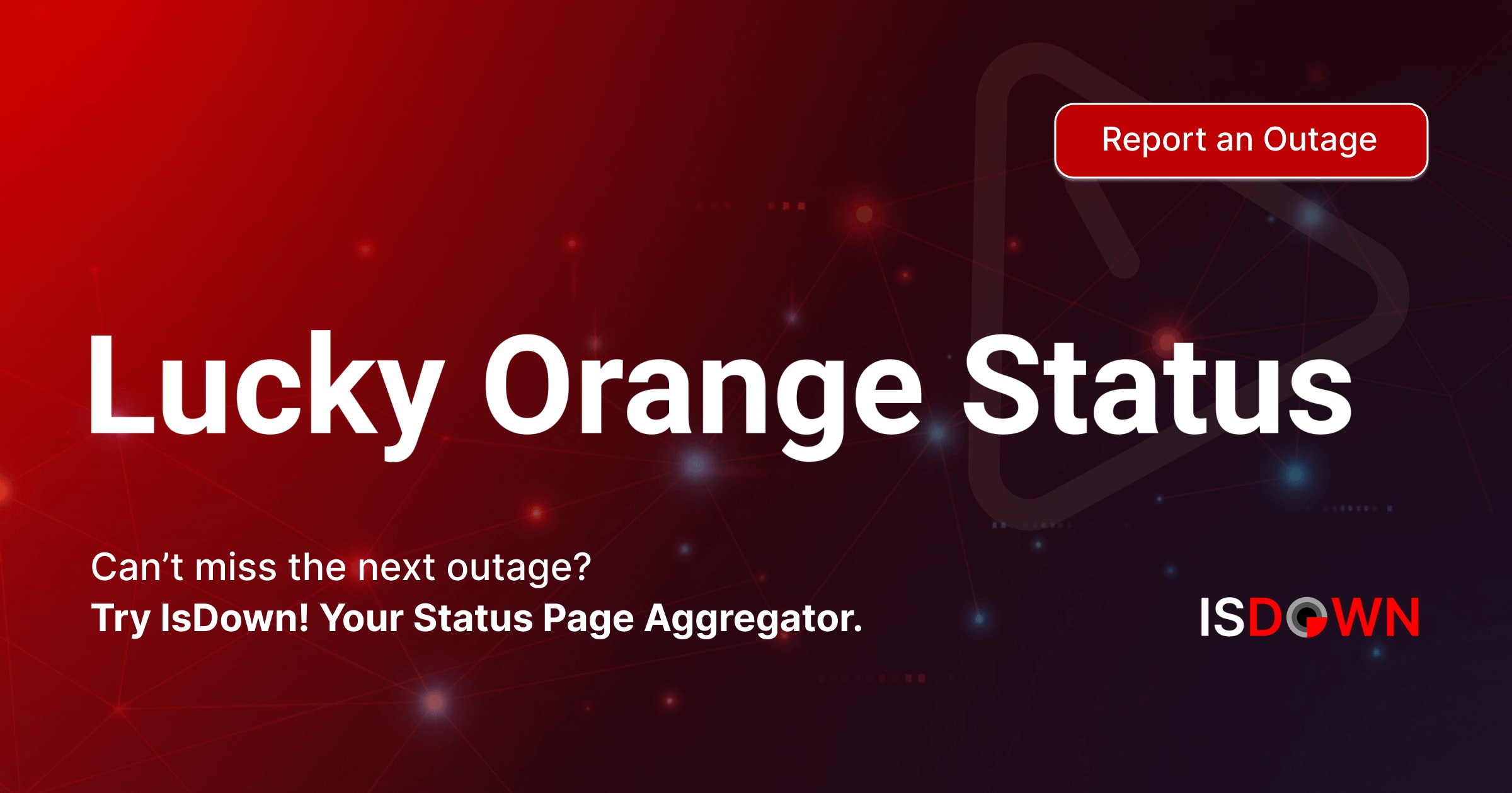 Is Lucky Orange Down? Check current status and user reports | IsDown