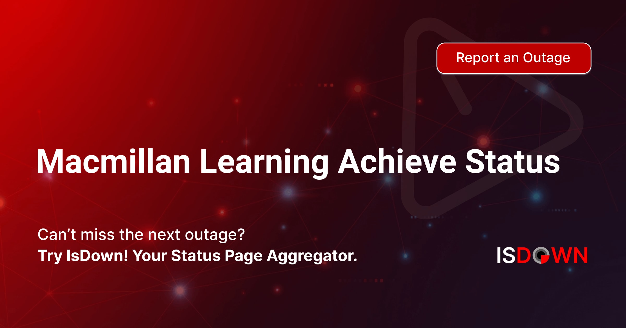Is Macmillan Learning Achieve Down? Check current status and user ...