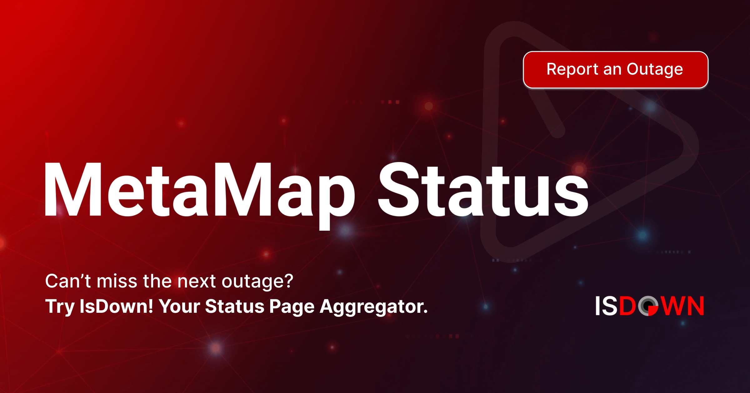Is MetaMap Down? Check current status and user reports | IsDown