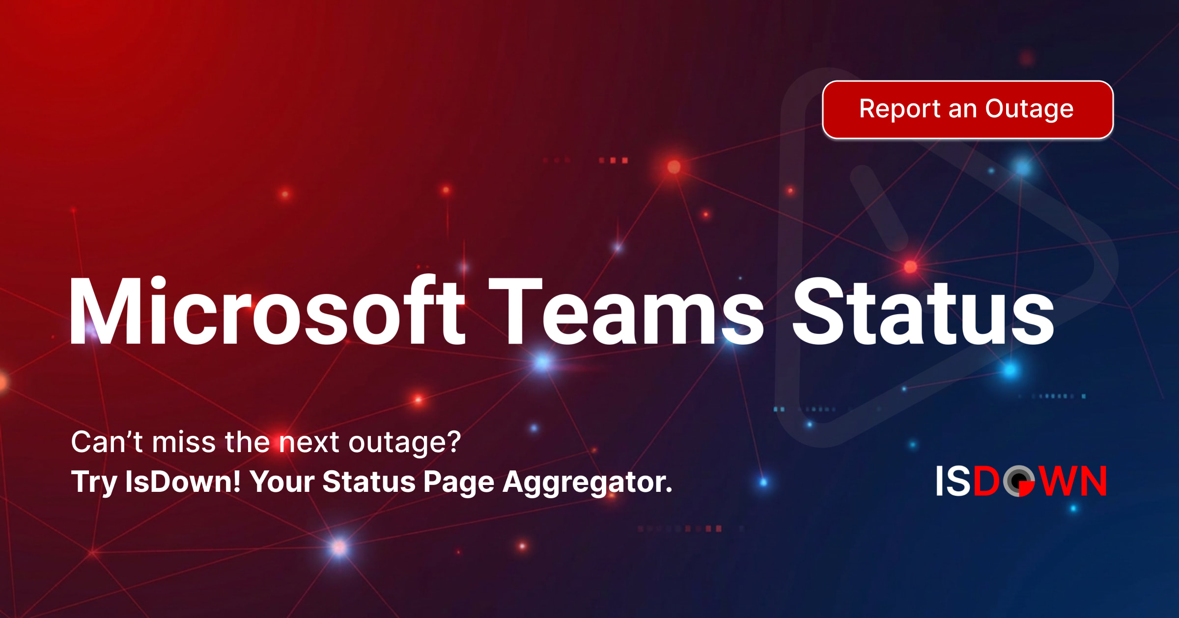 Is Microsoft Teams Down? Check current status and user reports | IsDown