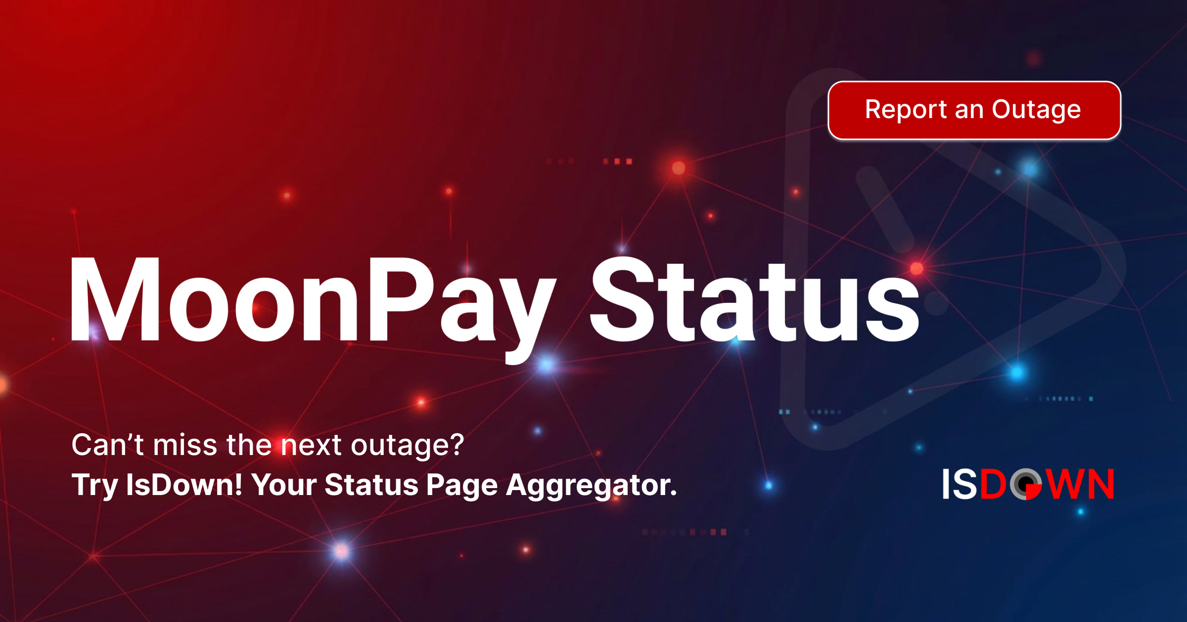 Is MoonPay Dashboard Down? Check current status and user reports | IsDown