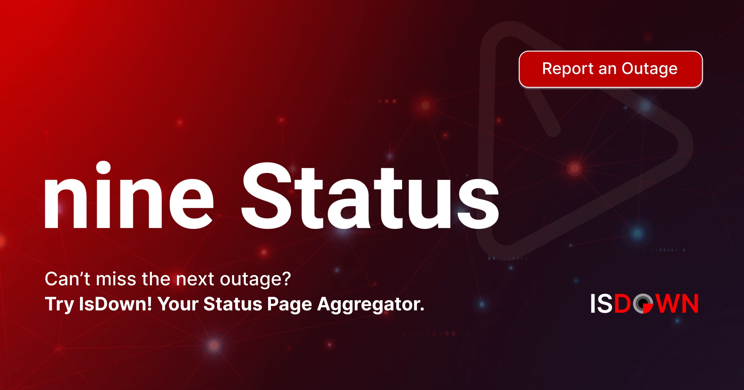 Is nine Down? Check current status and user reports | IsDown