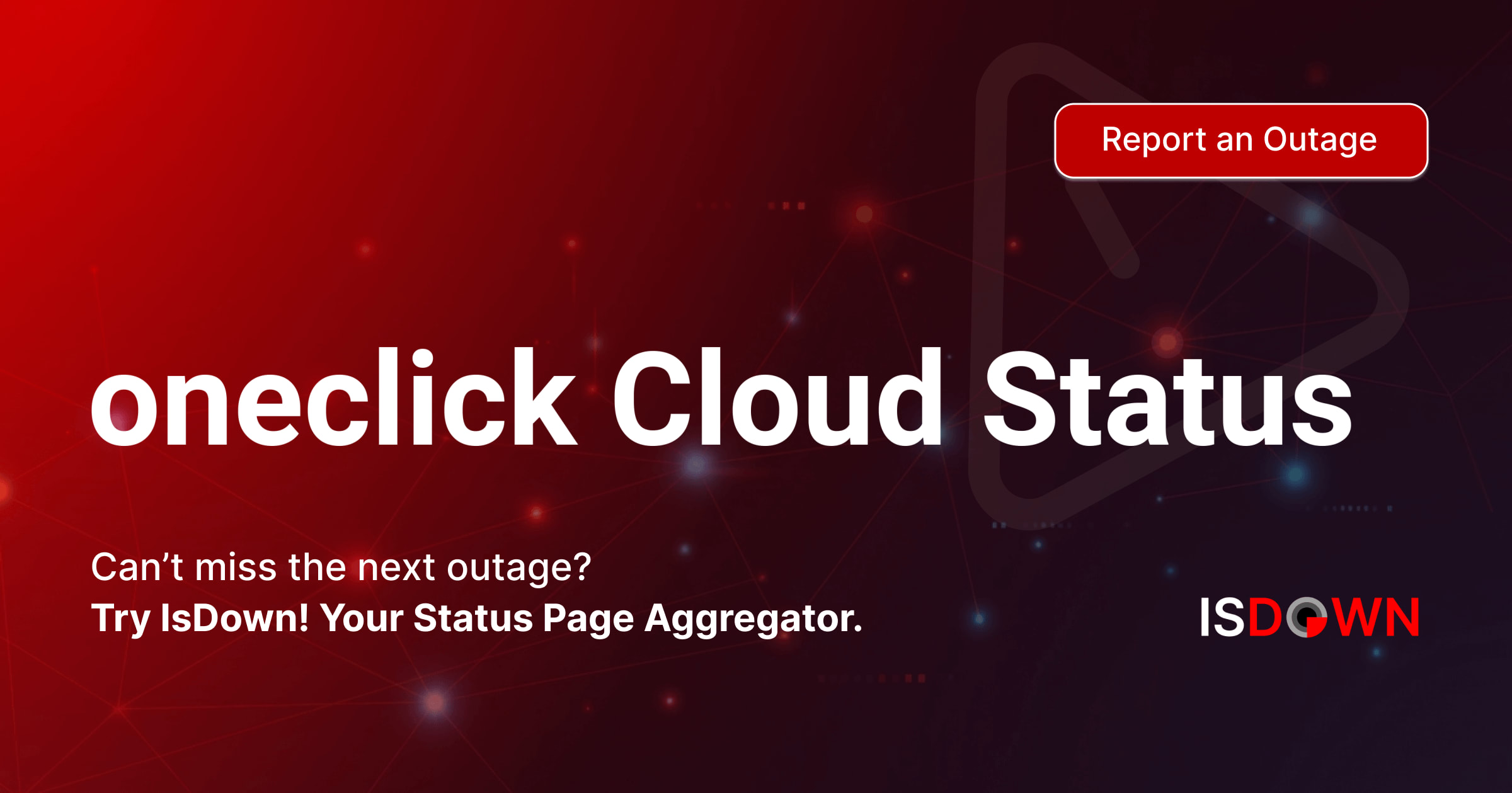 Is oneclick Cloud Down? Check current status and user reports | IsDown